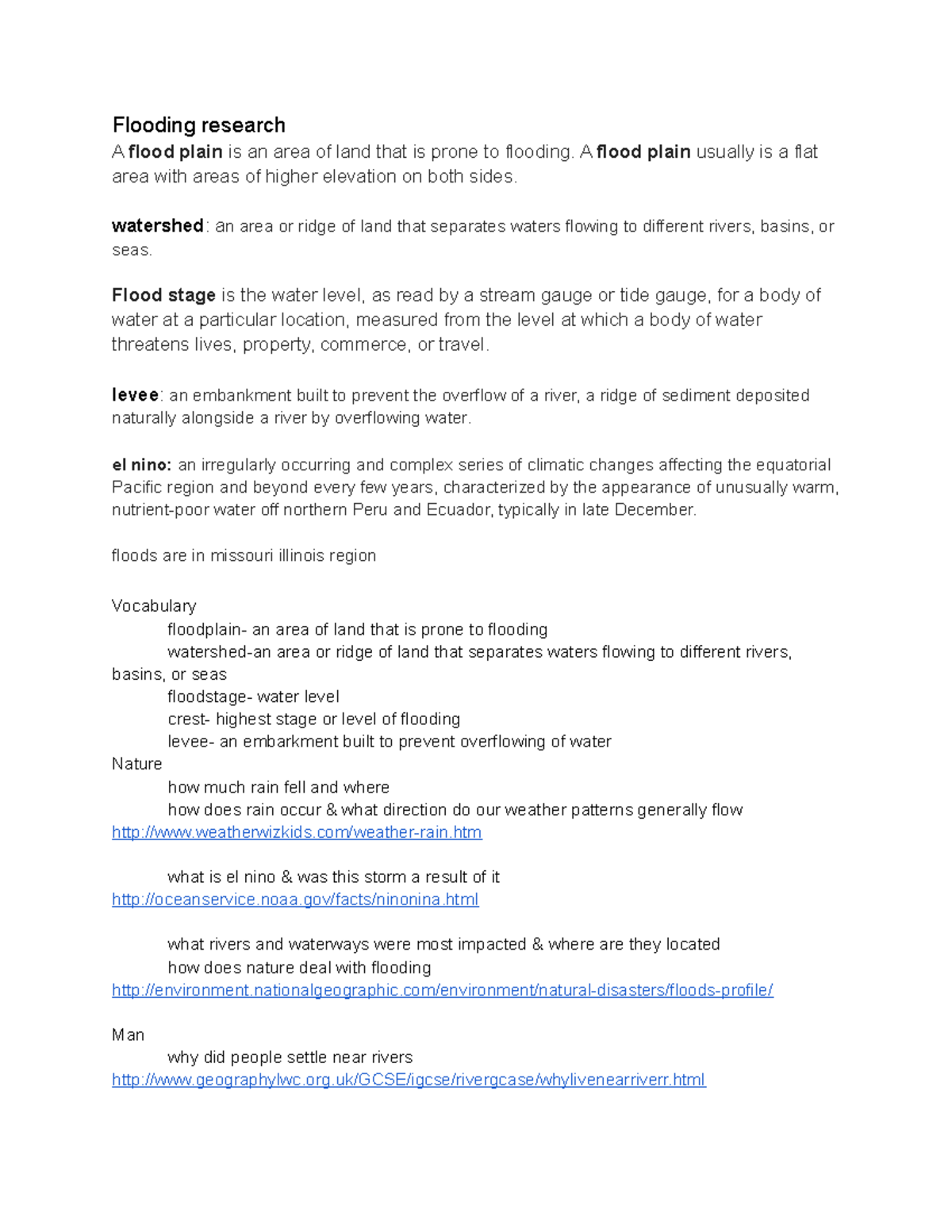 Flooding research - A flood plain usually is a flat area with areas of ...