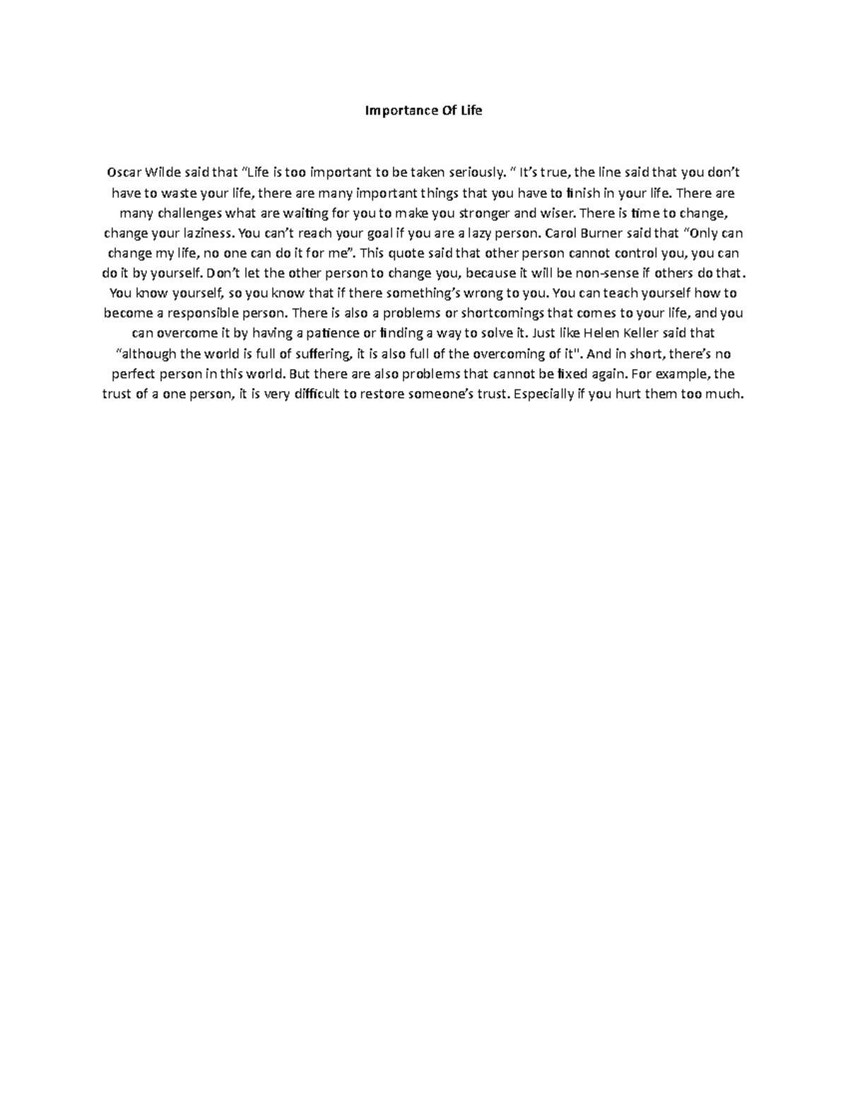 Importance Of Life - Importance Of Life Oscar Wilde said that “Life is ...