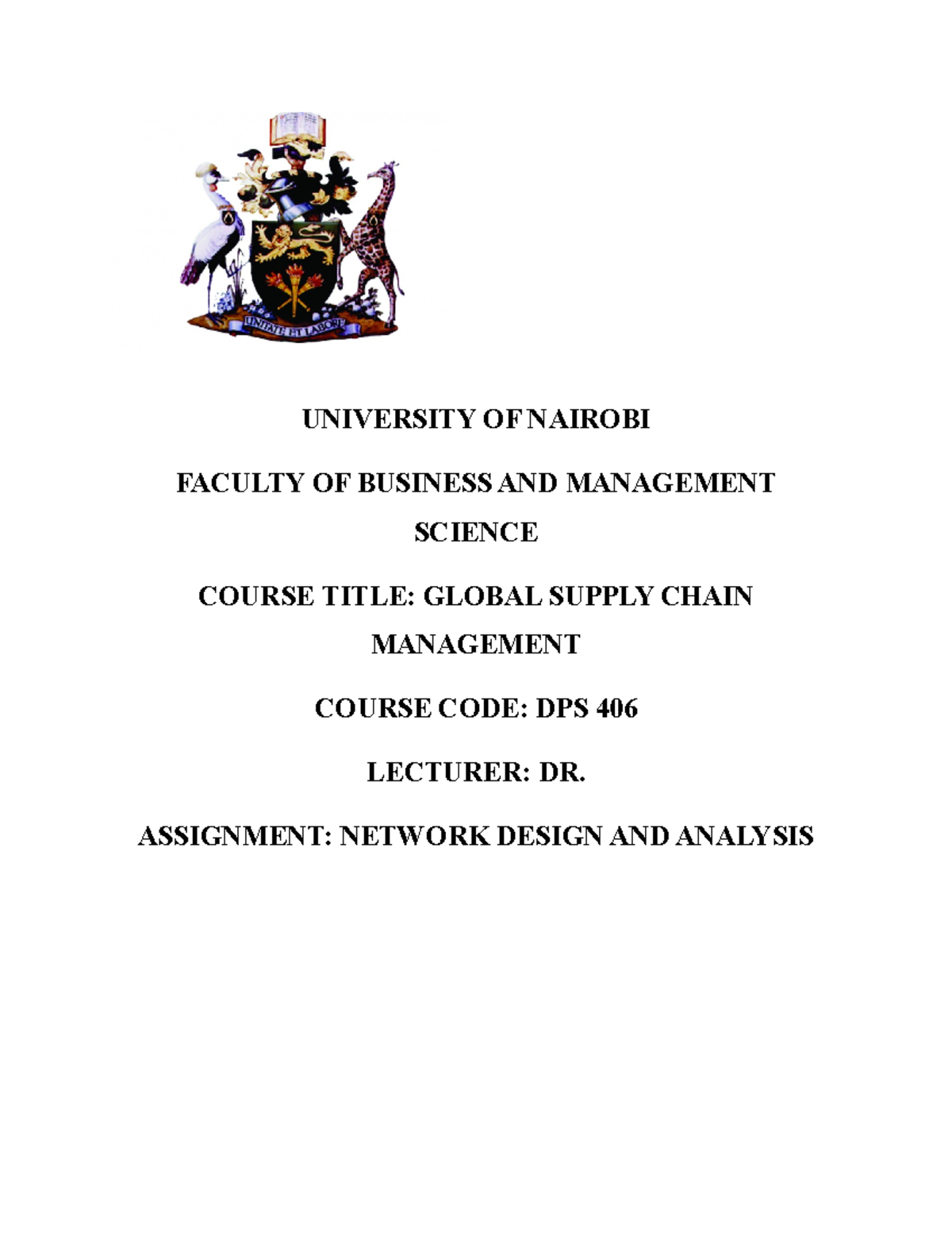 DPS 406 Assignment - UNIVERSITY OF NAIROBI FACULTY OF BUSINESS AND ...