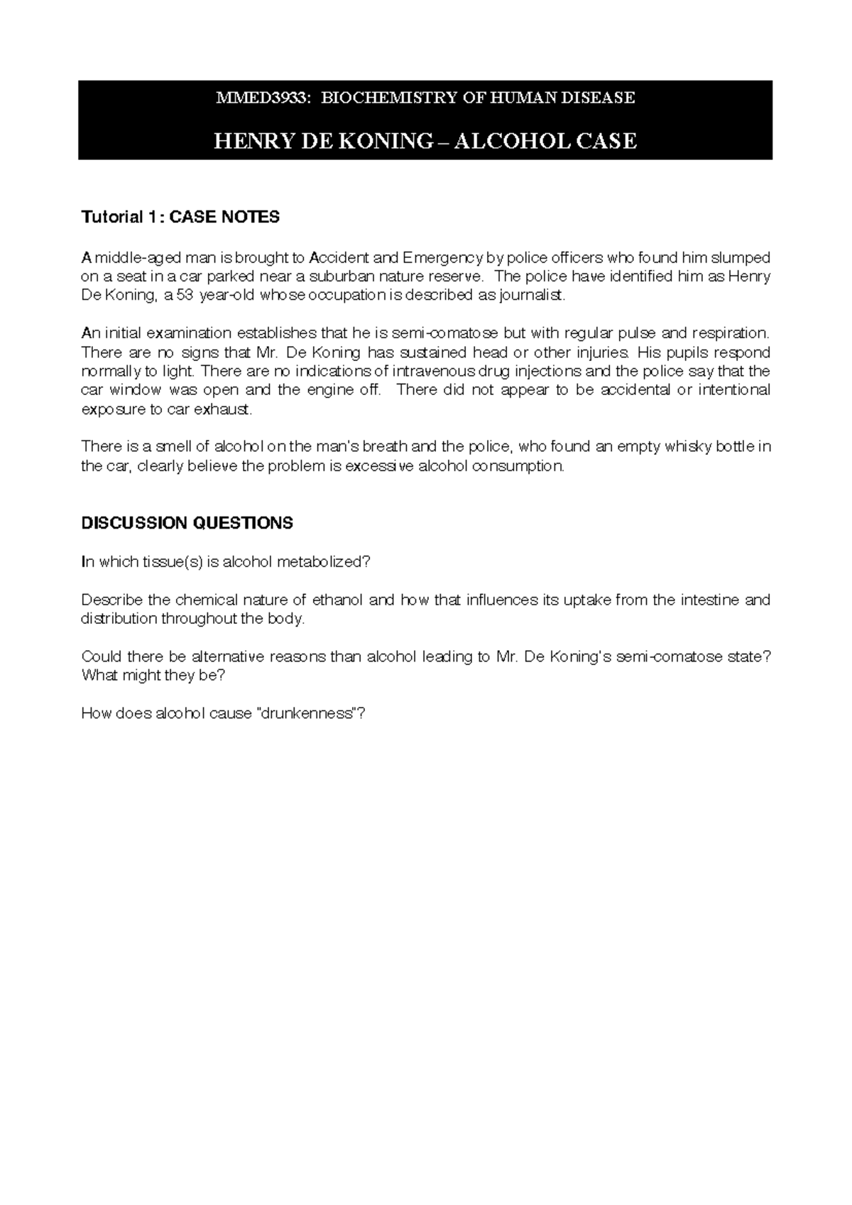 240618 Alcohol Case Notes 1 - MMED3933: BIOCHEMISTRY OF HUMAN DISEASE ...