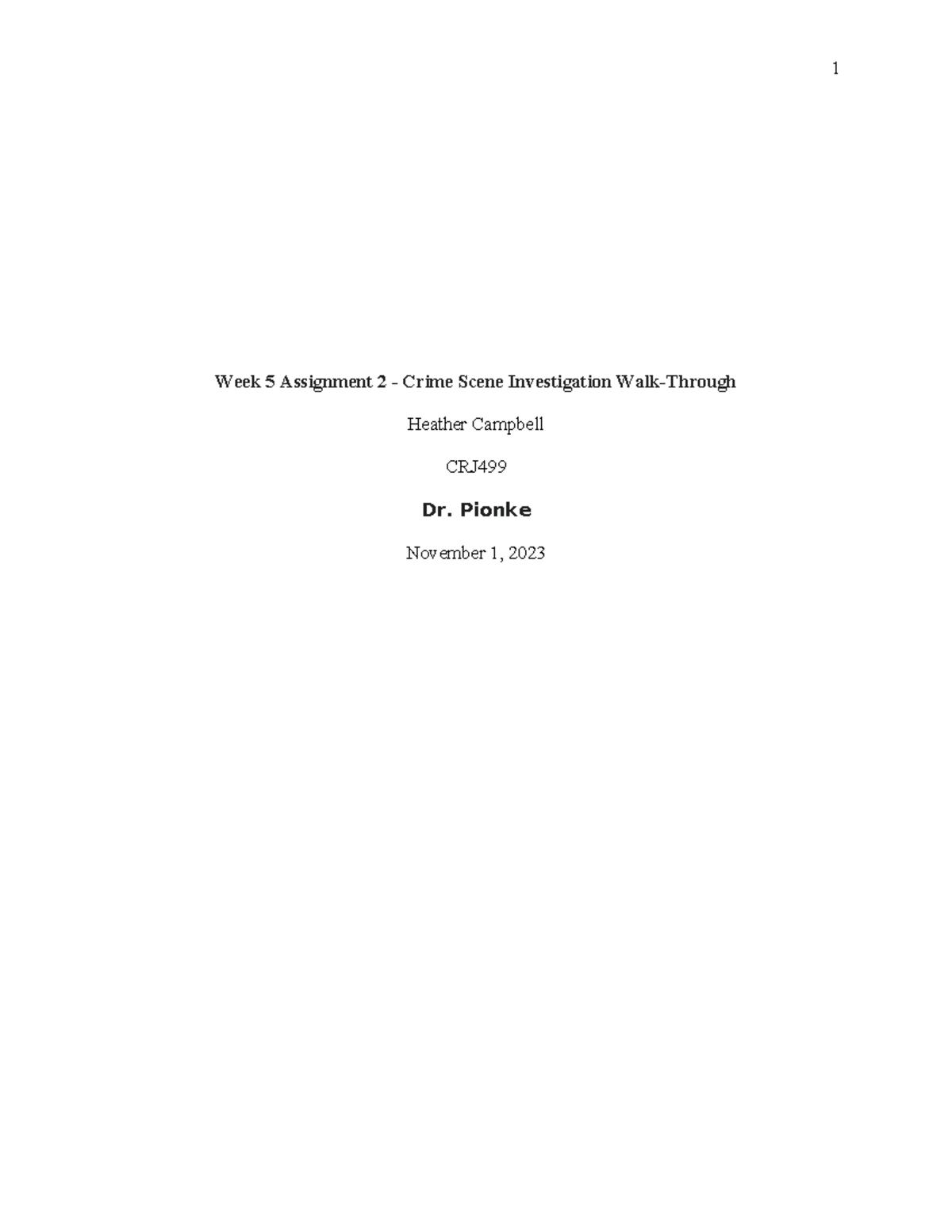 CRJ499 Week 5 Assignment crime scene investigation Heather Campbell - Week 5 Assignment 2 ...