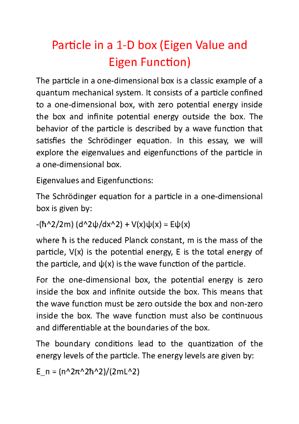 Particle in a 1-D box - It consists of a particle confined to a one ...