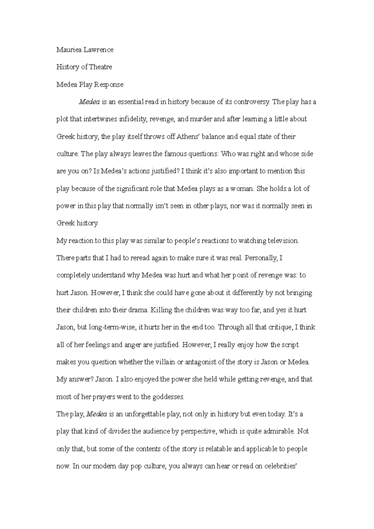 History of Theatre - Medea Play Response - Mauriea Lawrence History of ...
