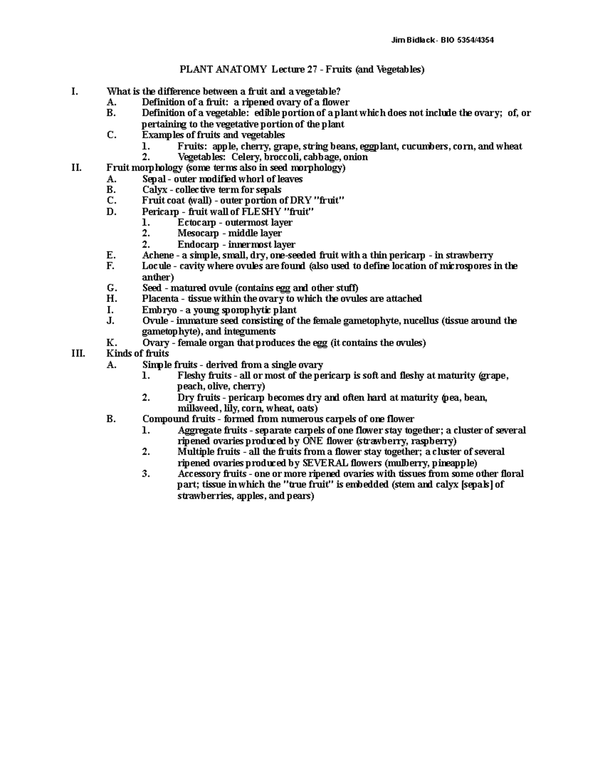 Fruits - PLANT ANATOMY ( - Jim Bidlack - BIO 5354/ PLANT ANATOMY ...