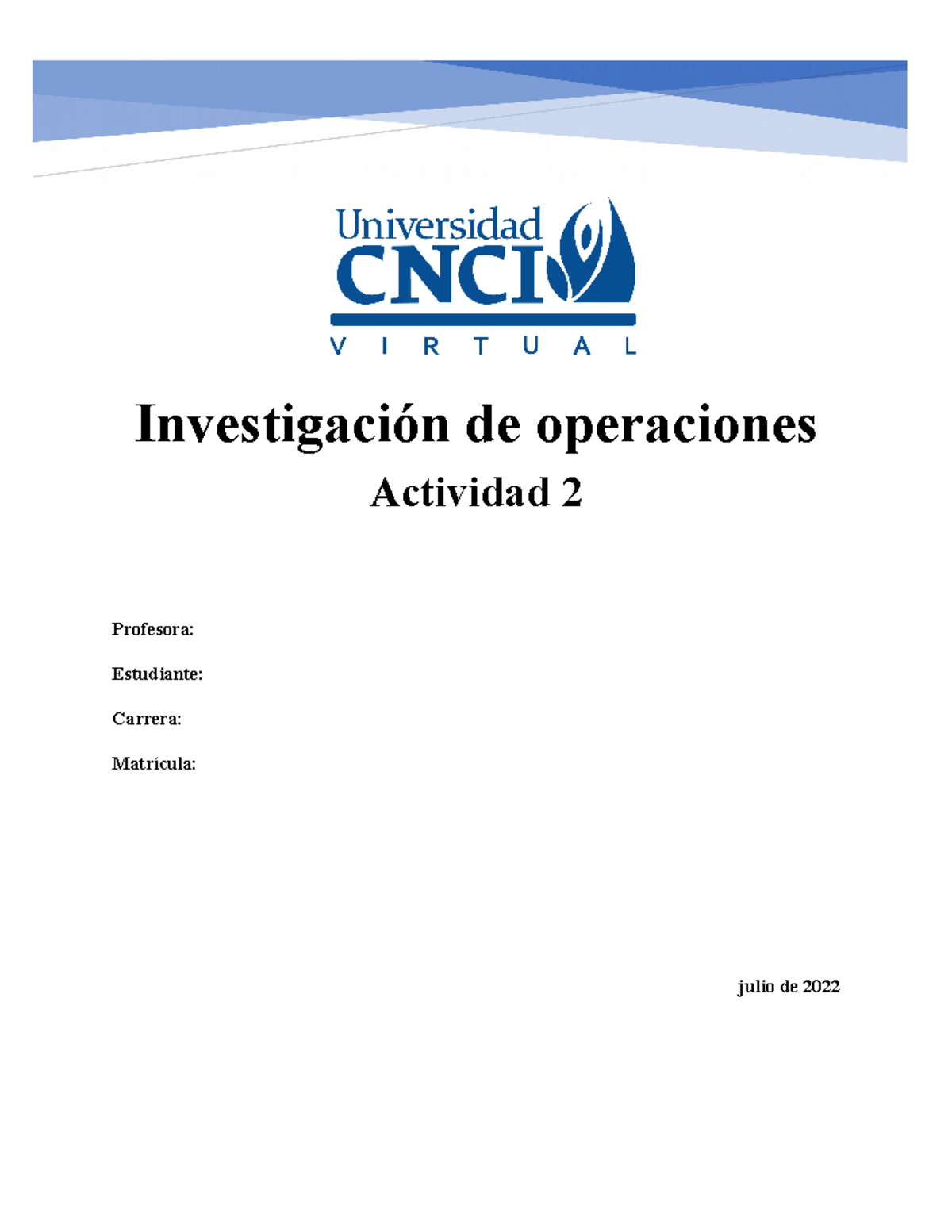 Investigacion de operaciones Actividad 2 - Investigación de operaciones ...