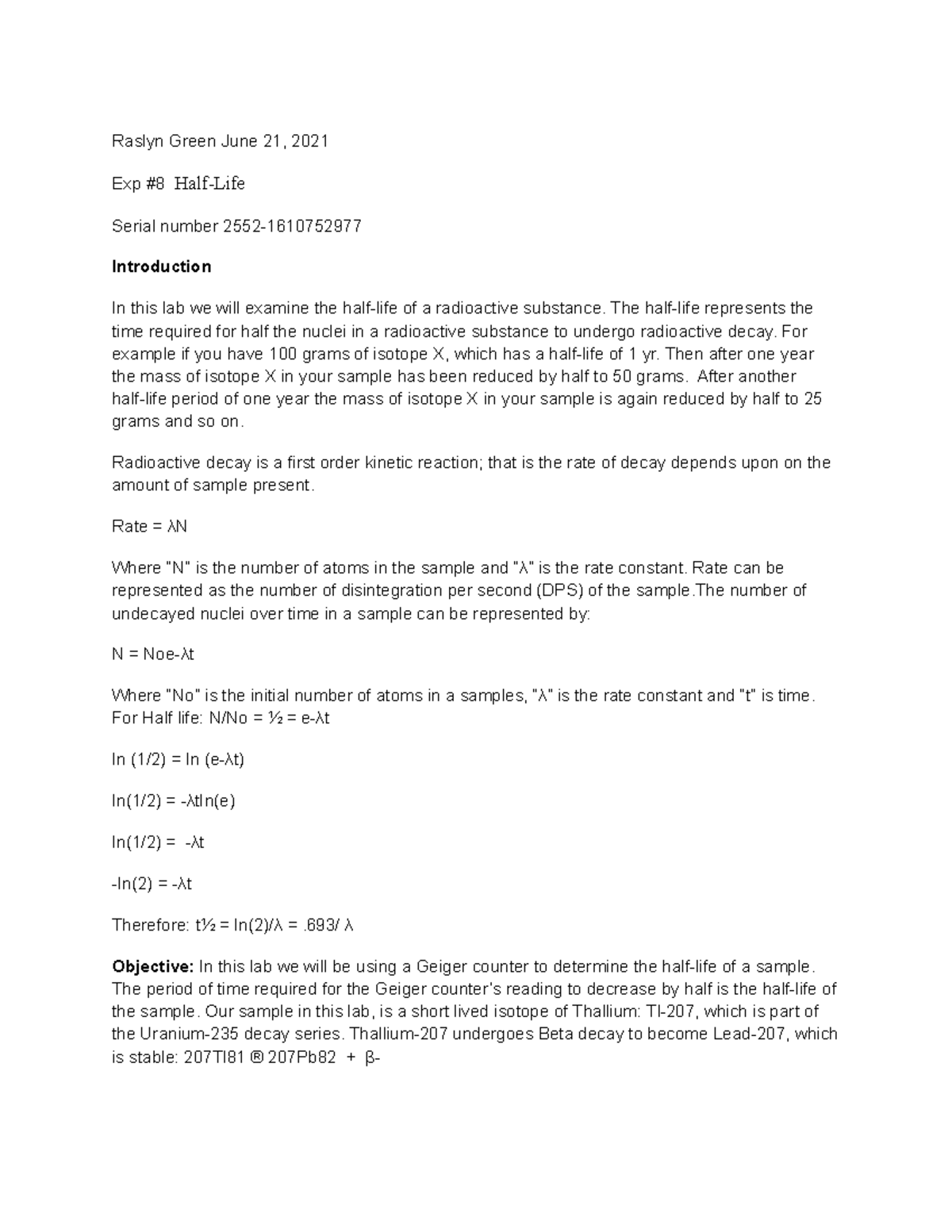 Lab 8 - lab assignment - Raslyn Green June 21, 2021 Exp #8 Half-Life ...