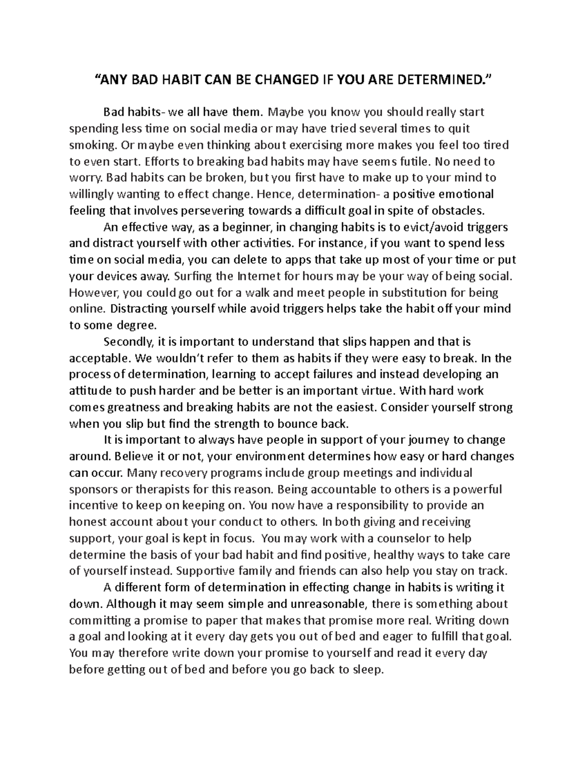 Assignment 4 - “ANY BAD HABIT CAN BE CHANGED IF YOU ARE DETERMINED ...