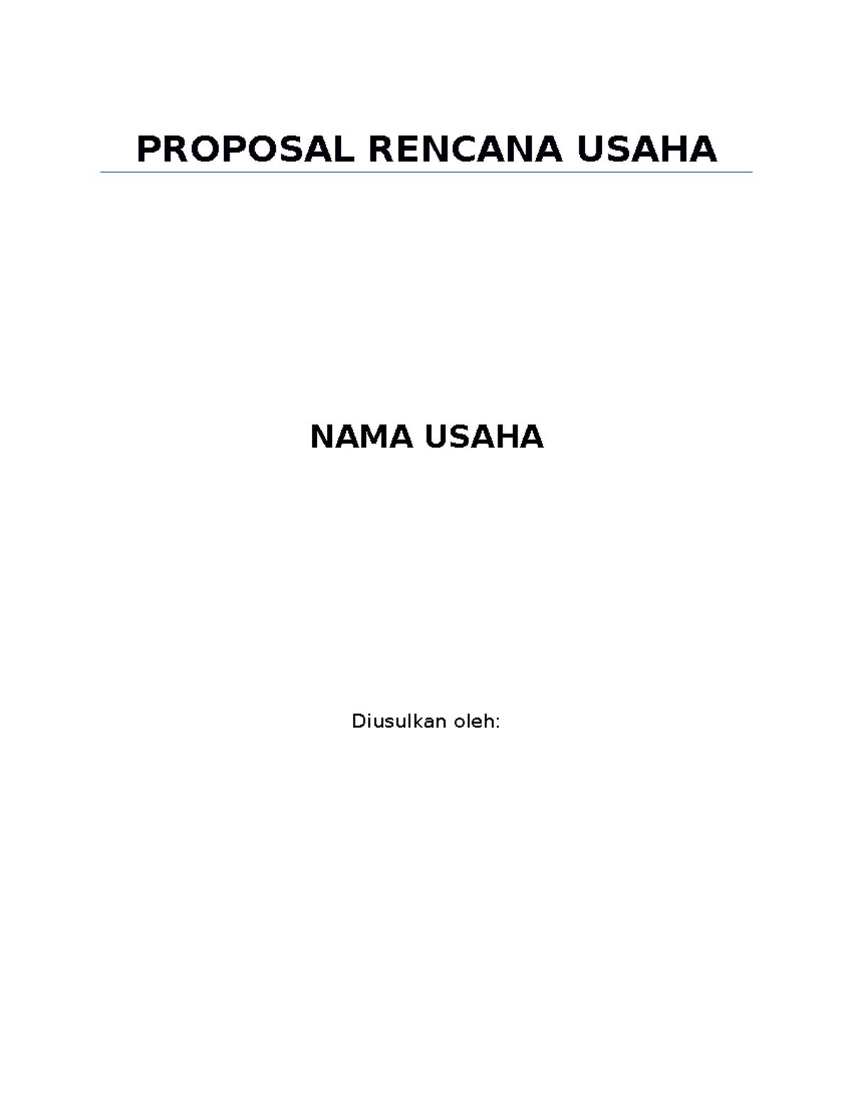 Template Proposal Usaha - PROPOSAL RENCANA USAHA NAMA USAHA Diusulkan ...