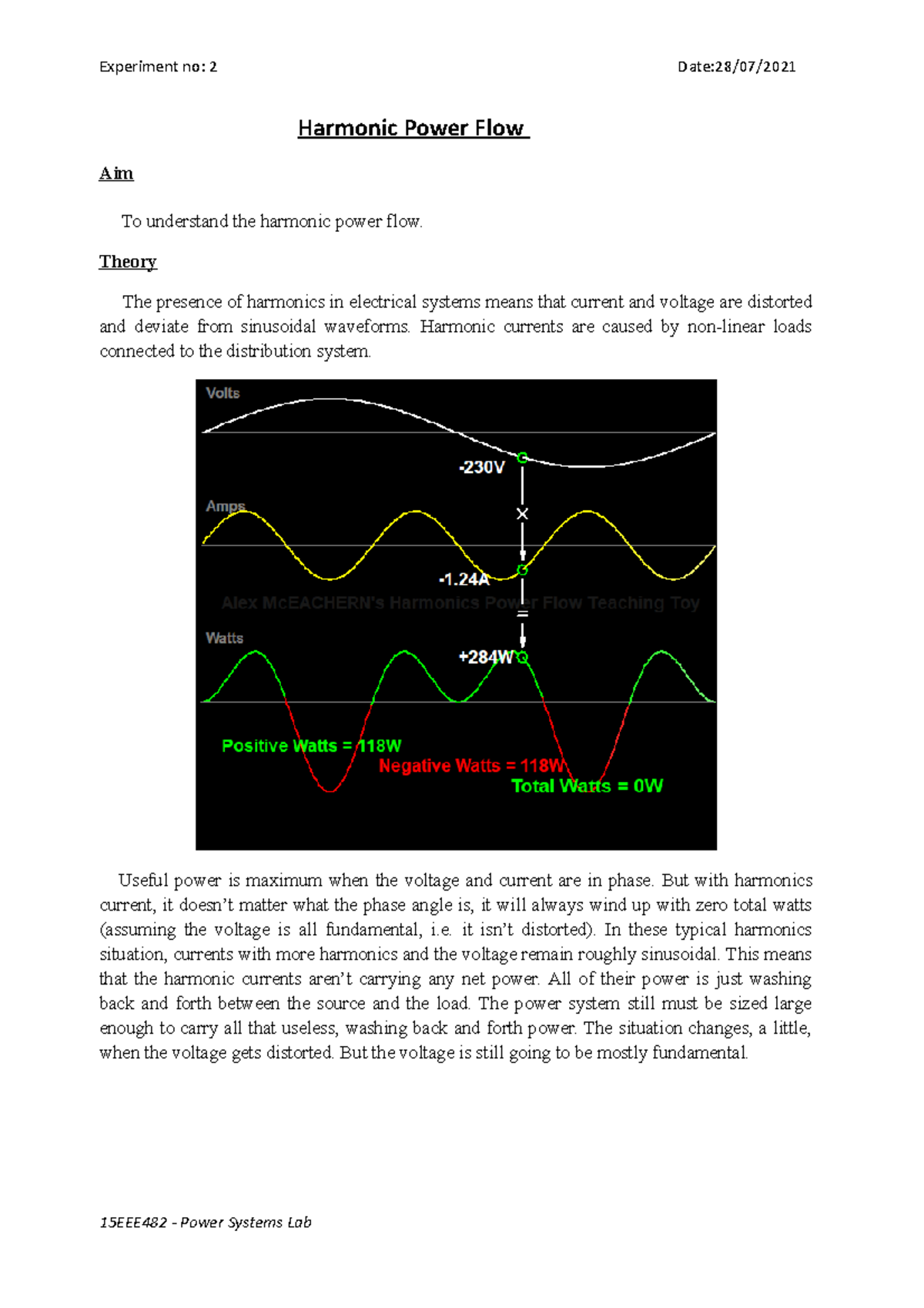 Power System Lab Experiment 2 - Harmonic Power Flow Aim To understand the harmonic power flow ...