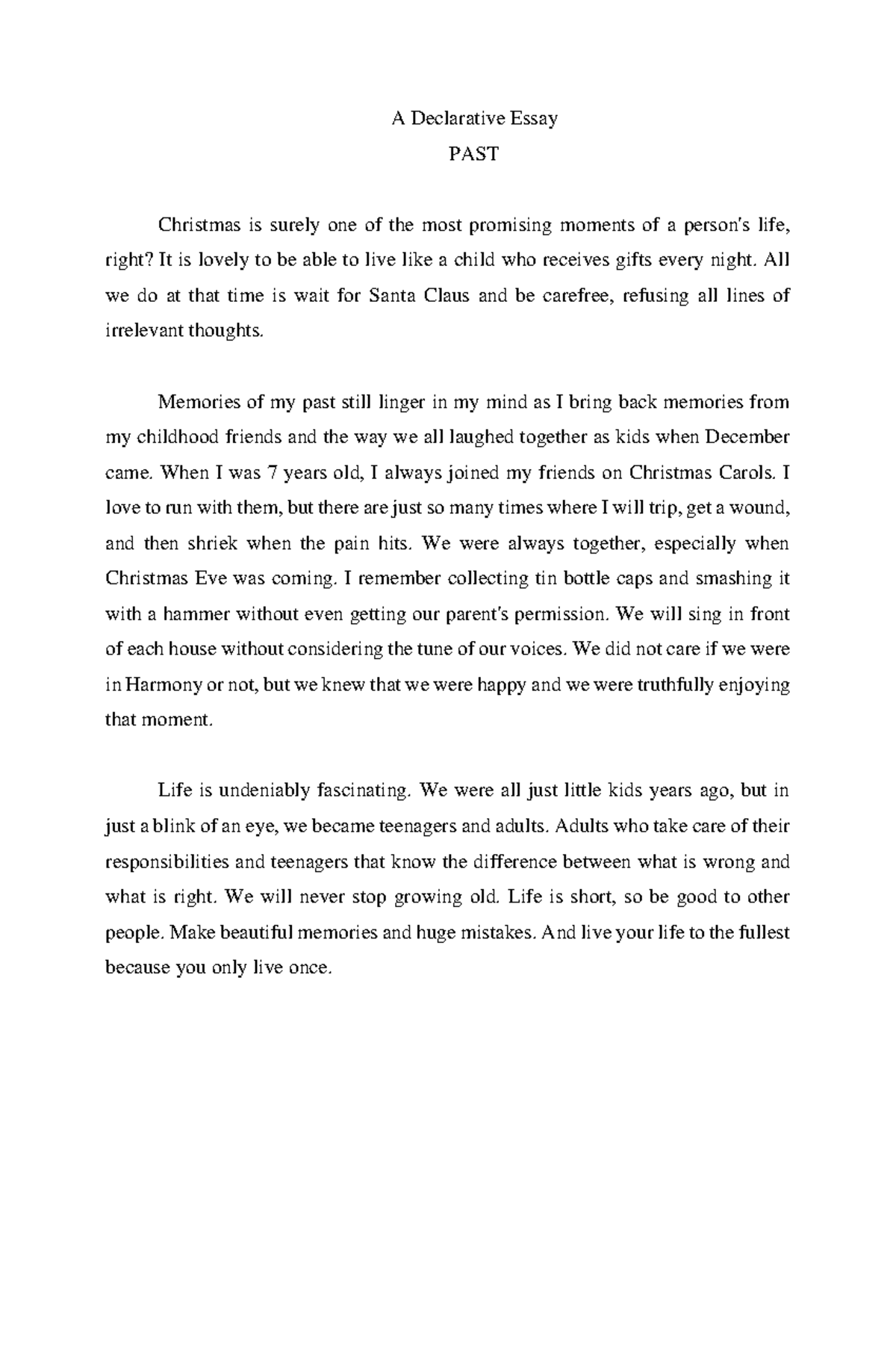 Declarative Essay - A Declarative Essay PAST Christmas is surely one of ...