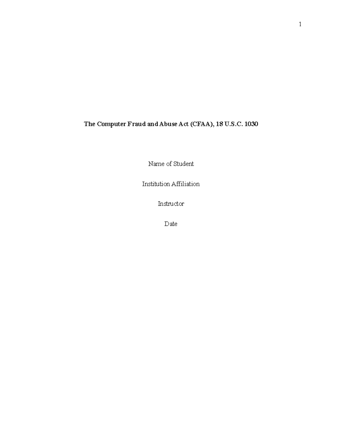 The Computer Fraud and Abuse Act (CFAA), 18 U.S.C. 1030 - The Computer ...