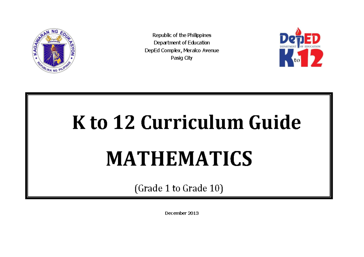 Math Curriculum Guide Grades 1-10 December 2013 - Republic of the ...