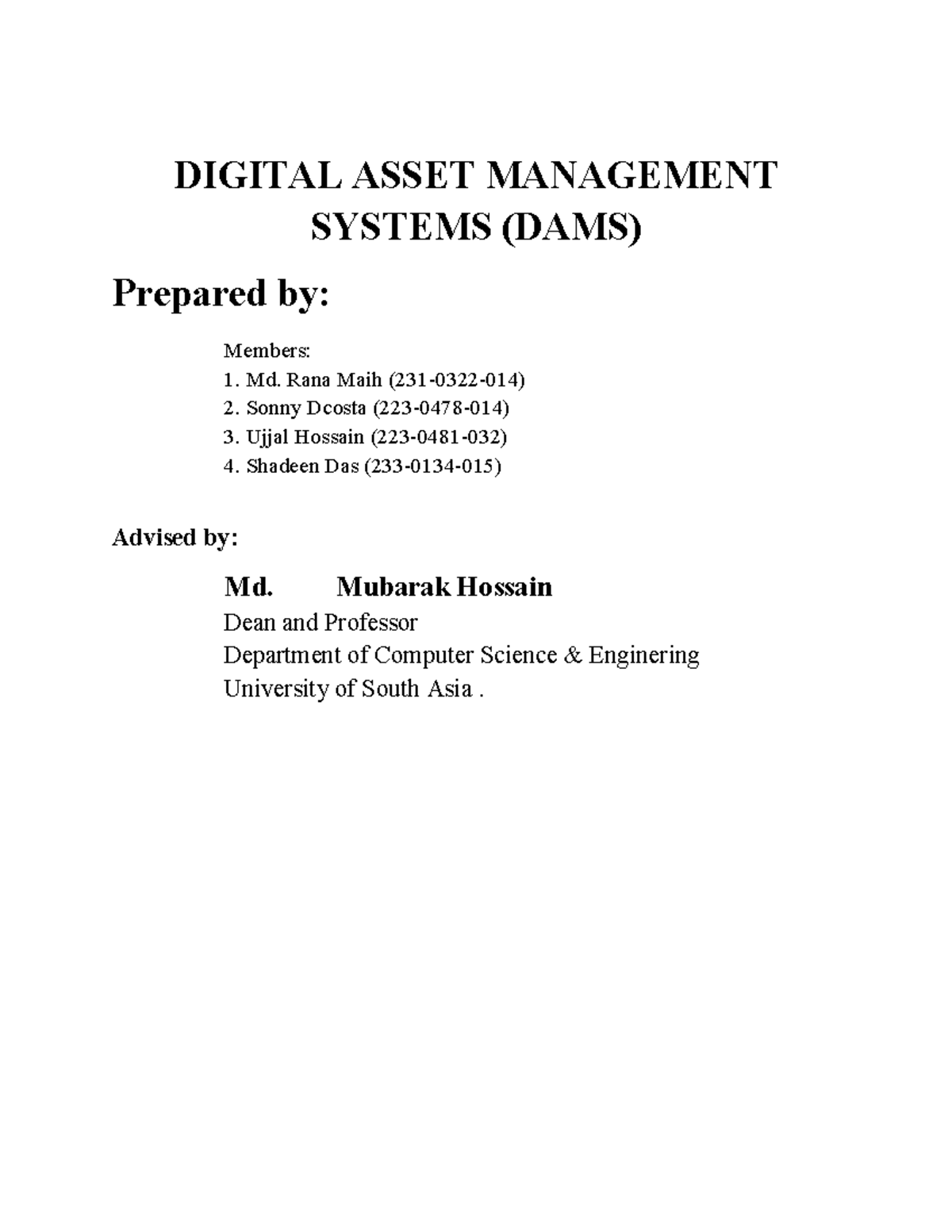 Digital Asset Management Systems - DIGITAL ASSET MANAGEMENT SYSTEMS (DAMS) Prepared by: Members ...