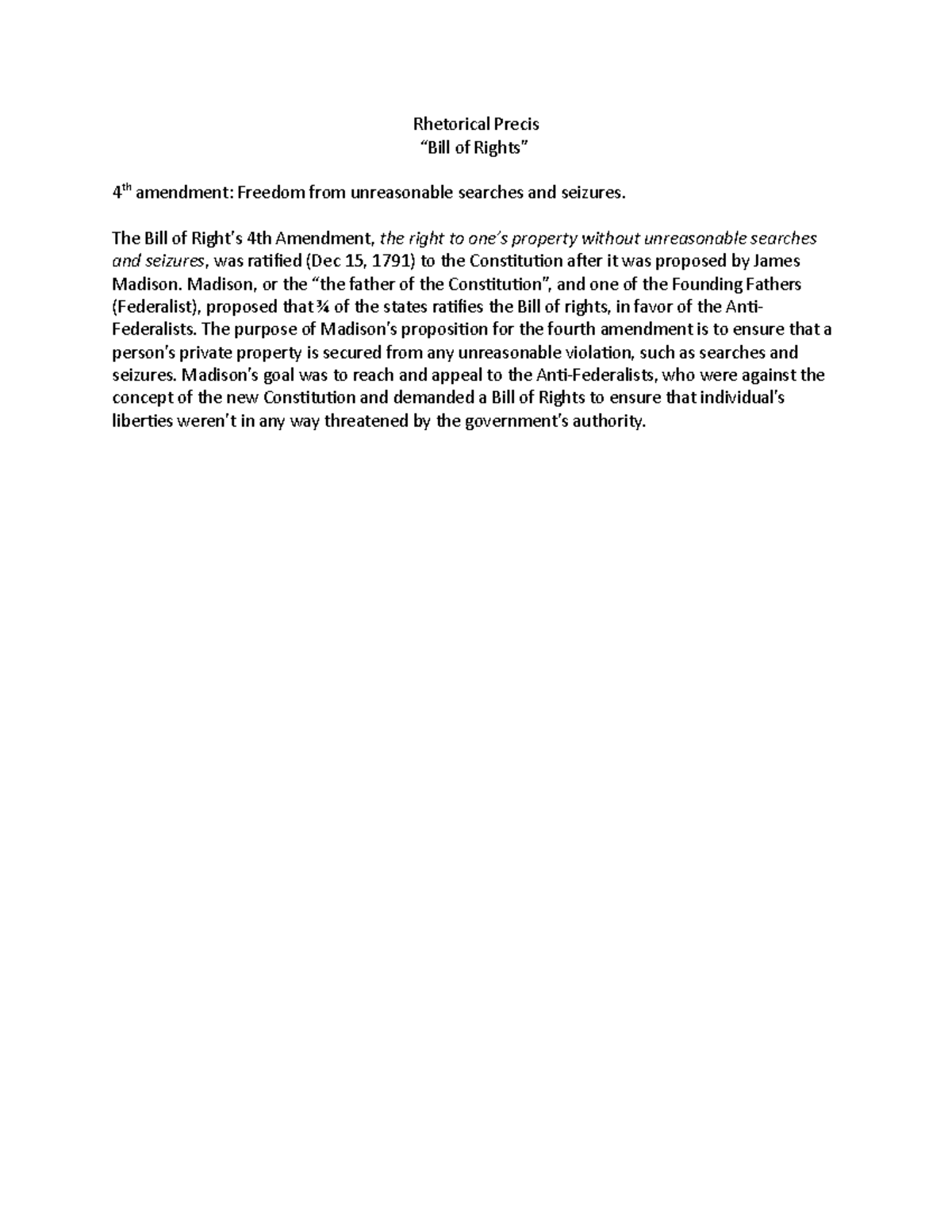 Rhetorical Precis Part 1 - Rhetorical Precis “Bill of Rights” 4 th ...