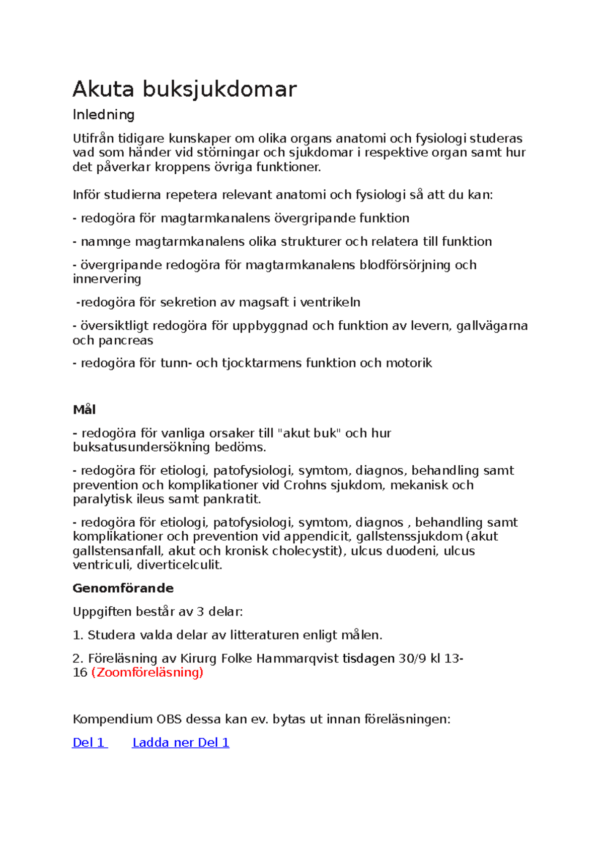 Instuderingsfrågor akut buk - patofysiologi - 1PD007 - KI - Studocu