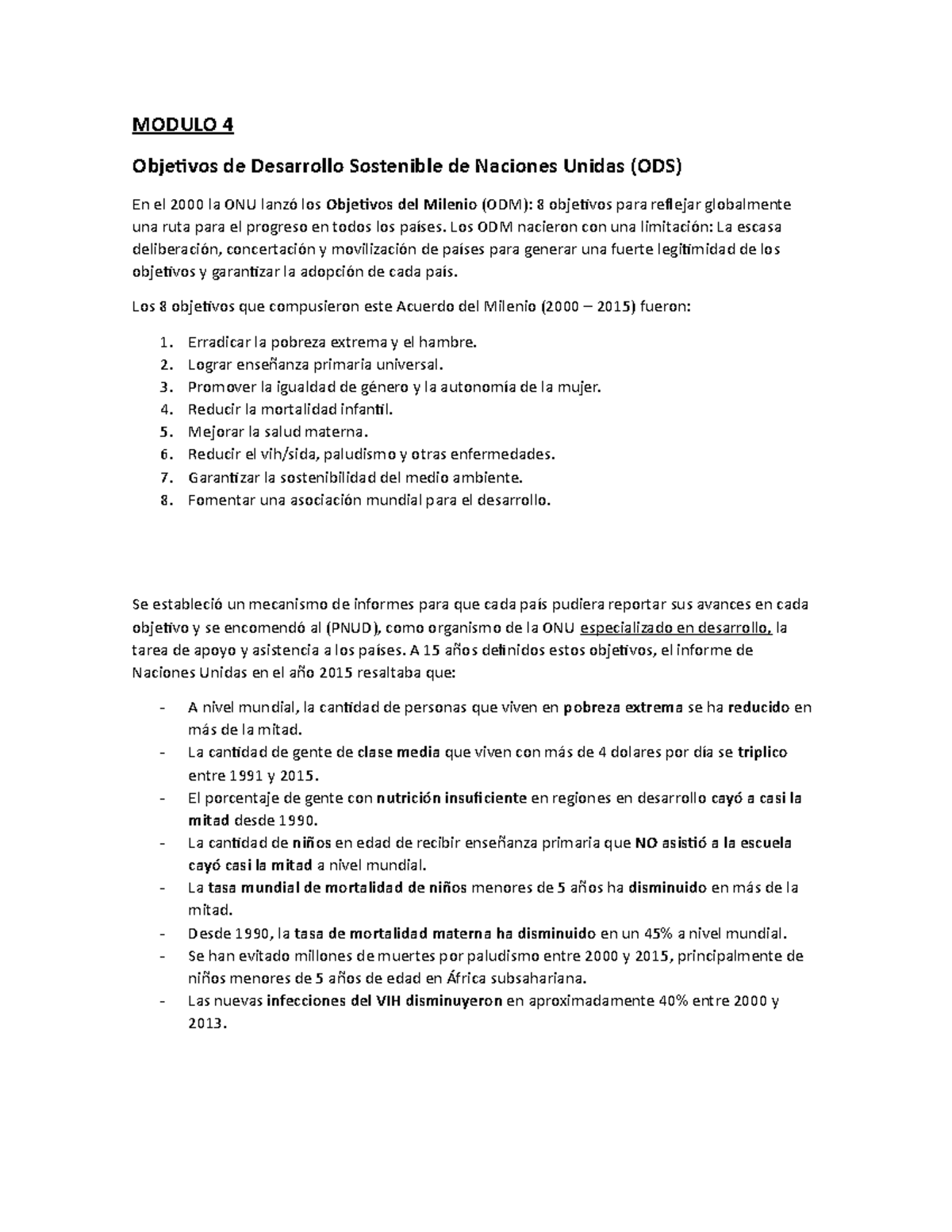 Resumen Modulo 4 - MODULO 4 Objetivos de Desarrollo Sostenible de Naciones Unidas (ODS) En el ...