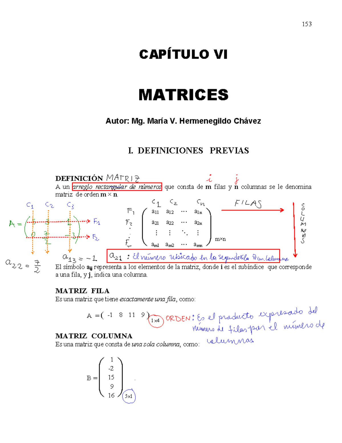 Matrices teoria y ejercicios - CAPÍTULO VI MATRICES Autor: Mg. María V ...