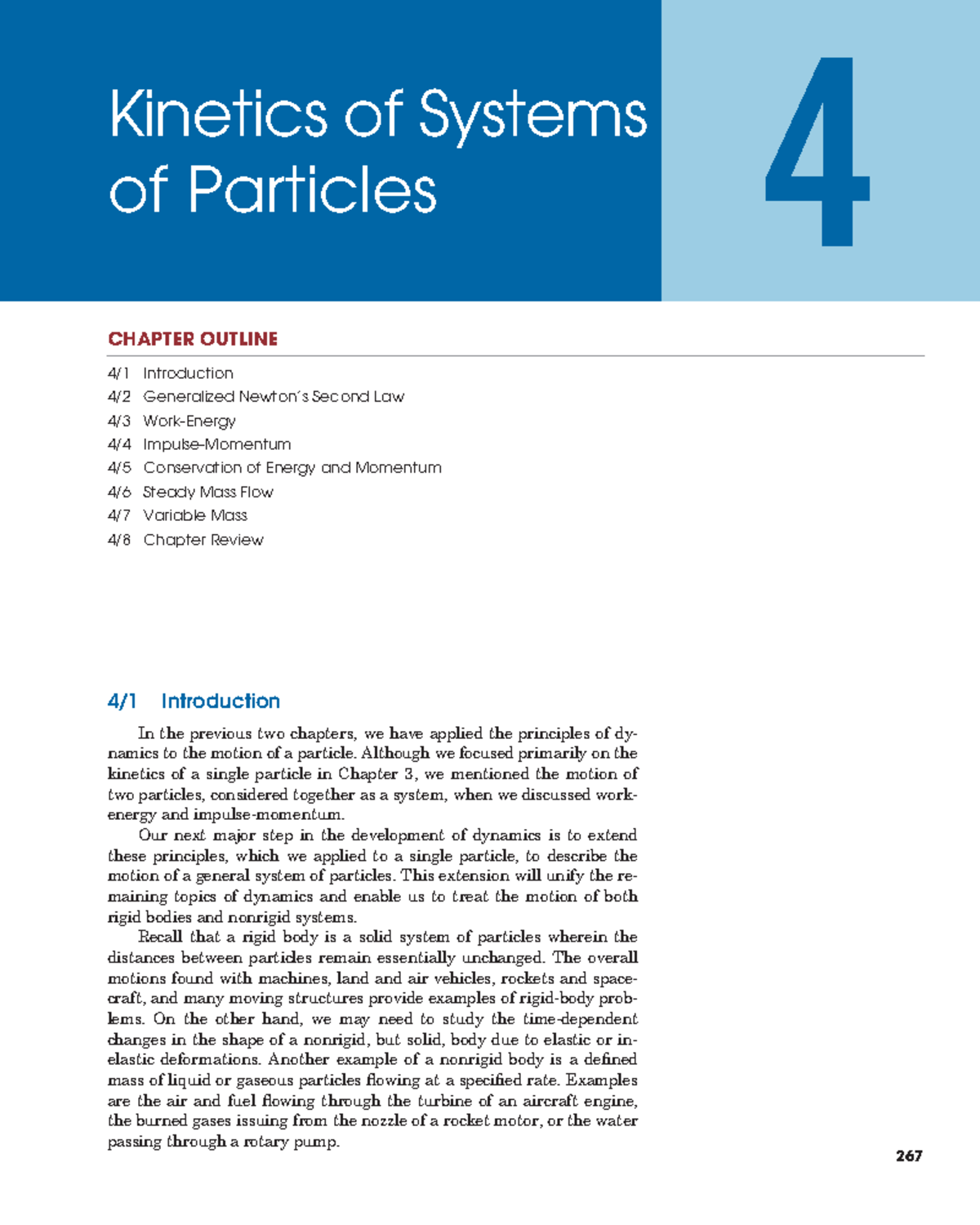 DYNAMICS OF PARTICLES- KINETICS OF SYSTEMS OF PARTICLES - 267 4/1 Introduction In the previous ...