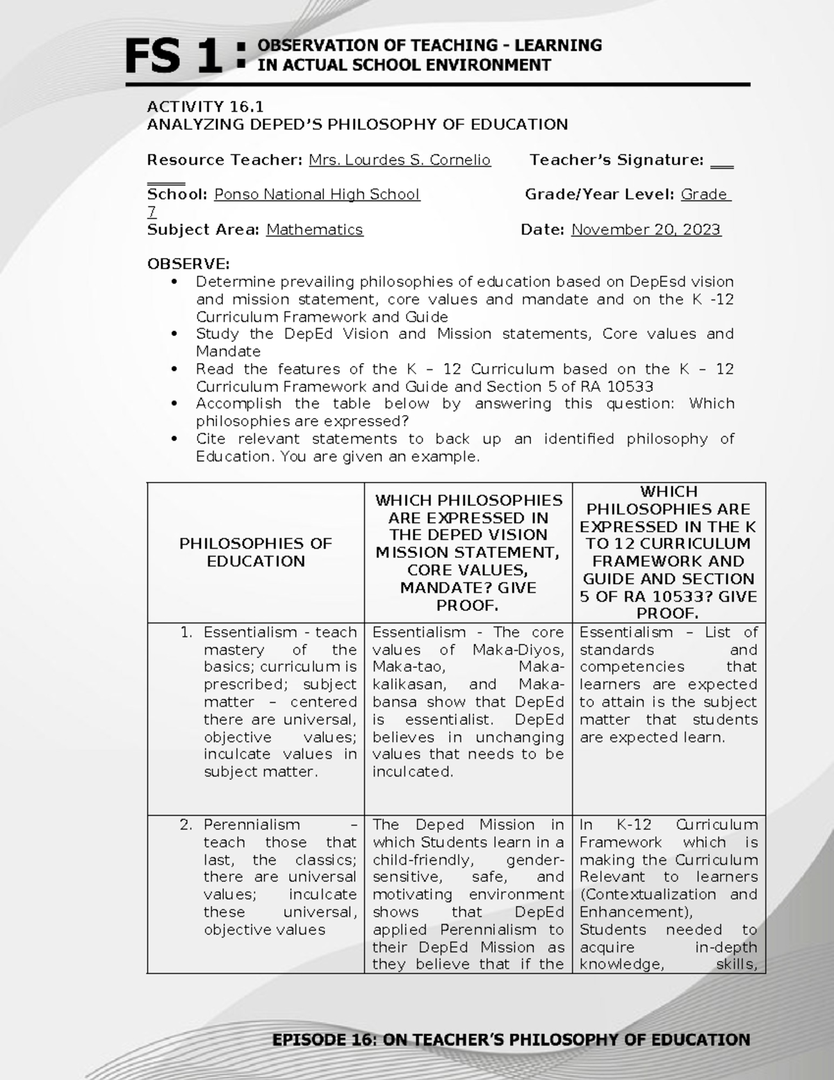 FS1 Episode 16 - ACTIVITY 16. ANALYZING DEPED’S PHILOSOPHY OF EDUCATION Resource Teacher: Mrs ...