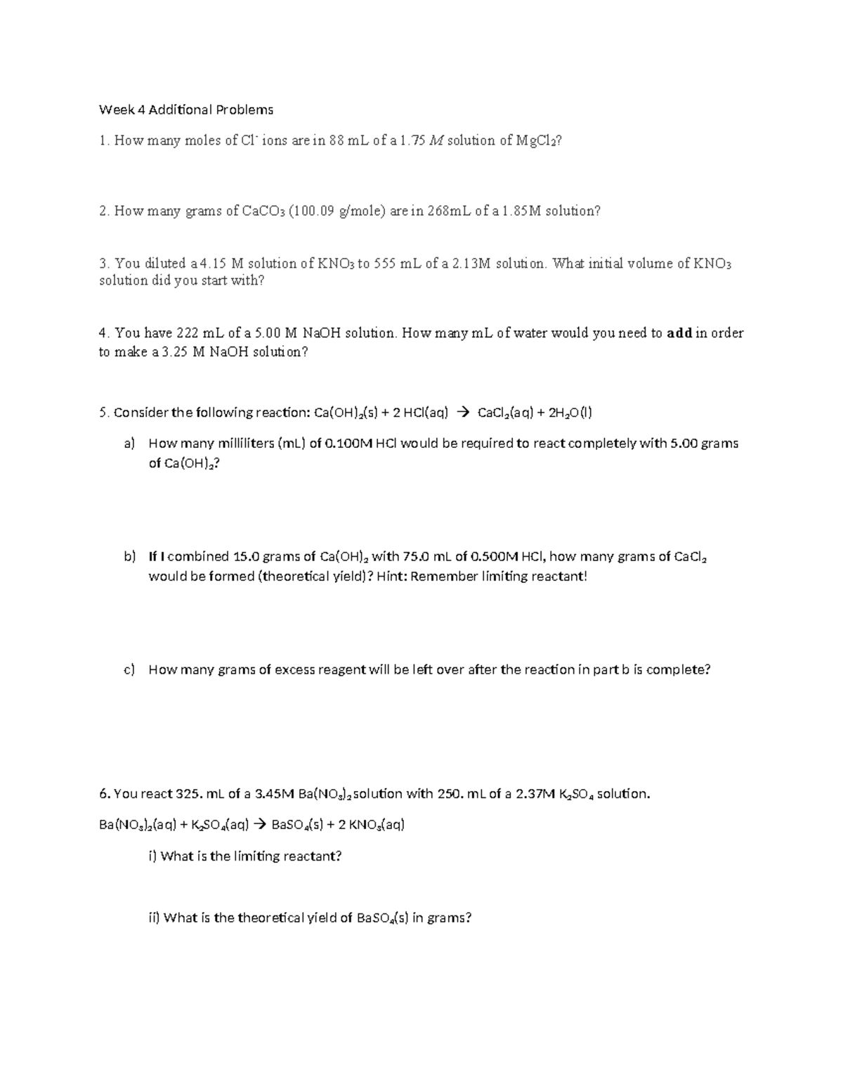Week 4 Extra Practice Problems - Week 4 Additional Problems How many moles of Cl- ions are in 88 ...