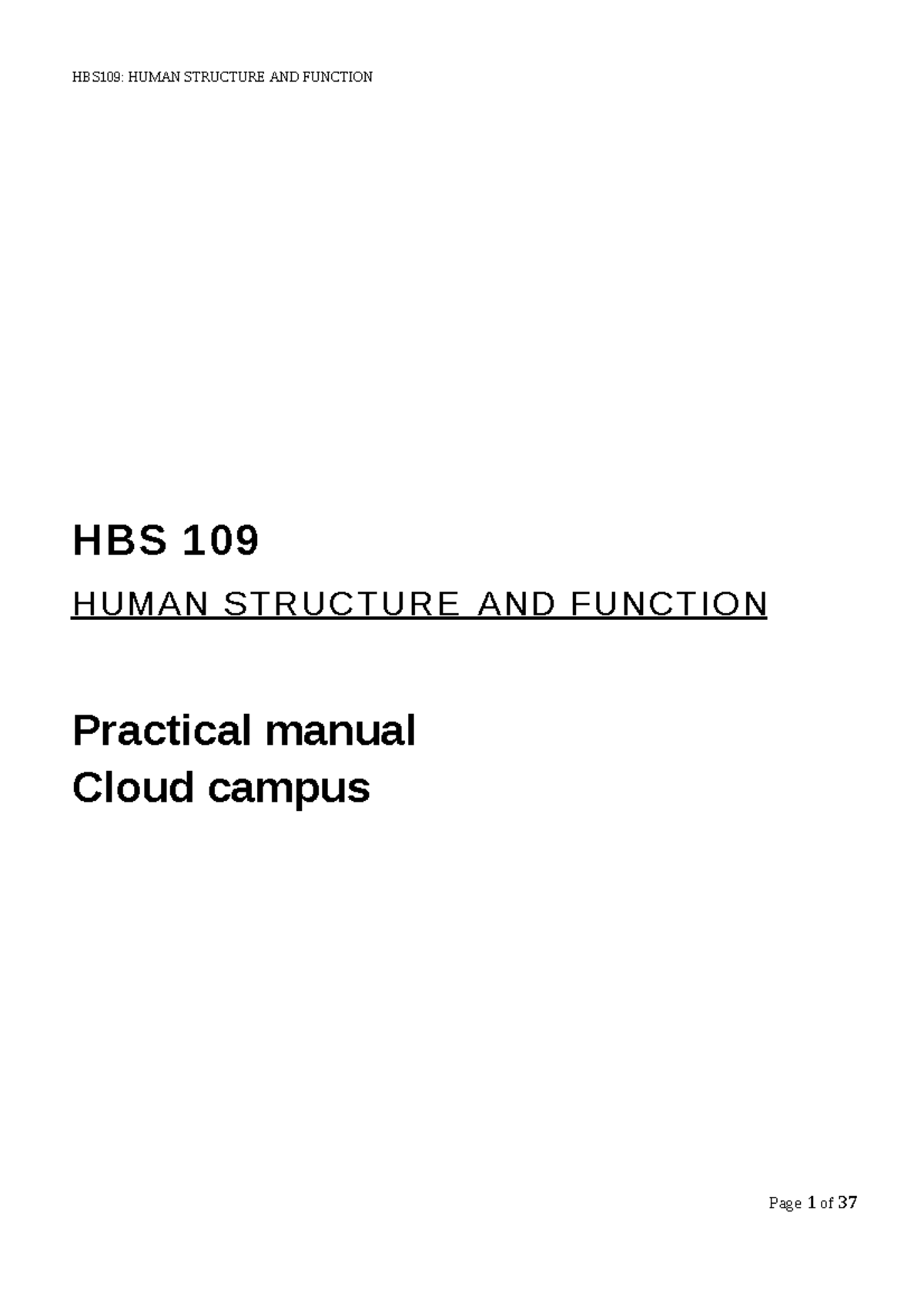 HBS109 Practical Manual 1 - HBS 109 HUMAN STRUCTURE AND FUNCTION ...