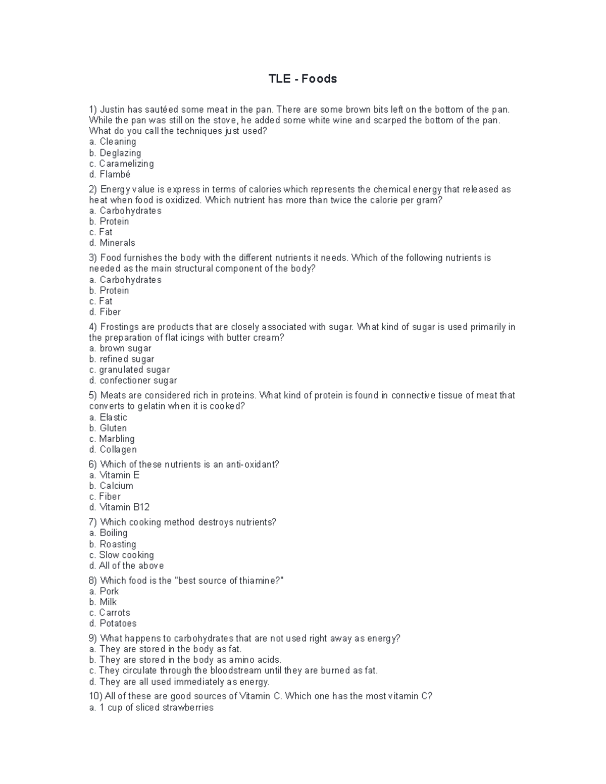 TLE EXAM - Foods - Practice test - TLE - Foods Justin has sautéed some ...