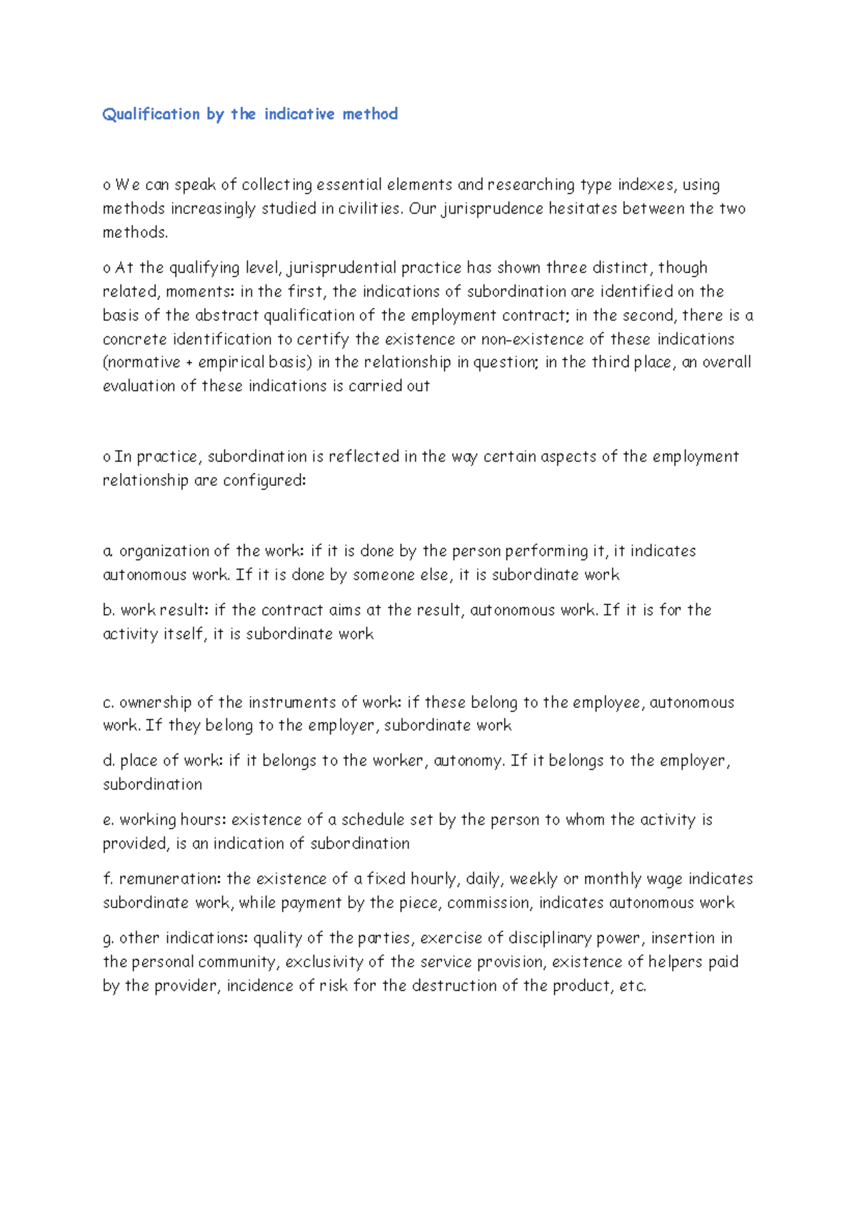 Qualification by the indicative method 11 - Our jurisprudence hesitates ...