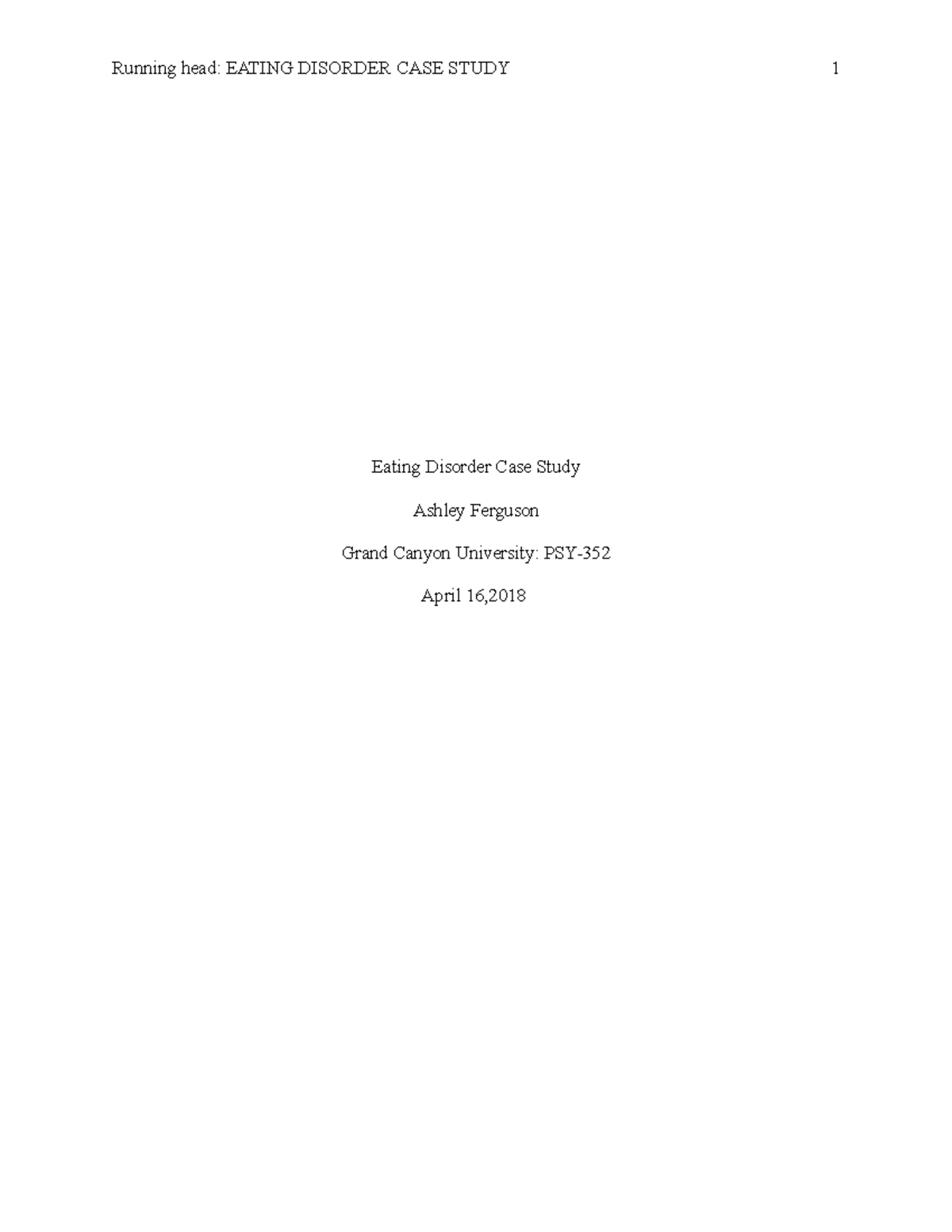 Eating disorder case study - Running head: EATING DISORDER CASE STUDY ...
