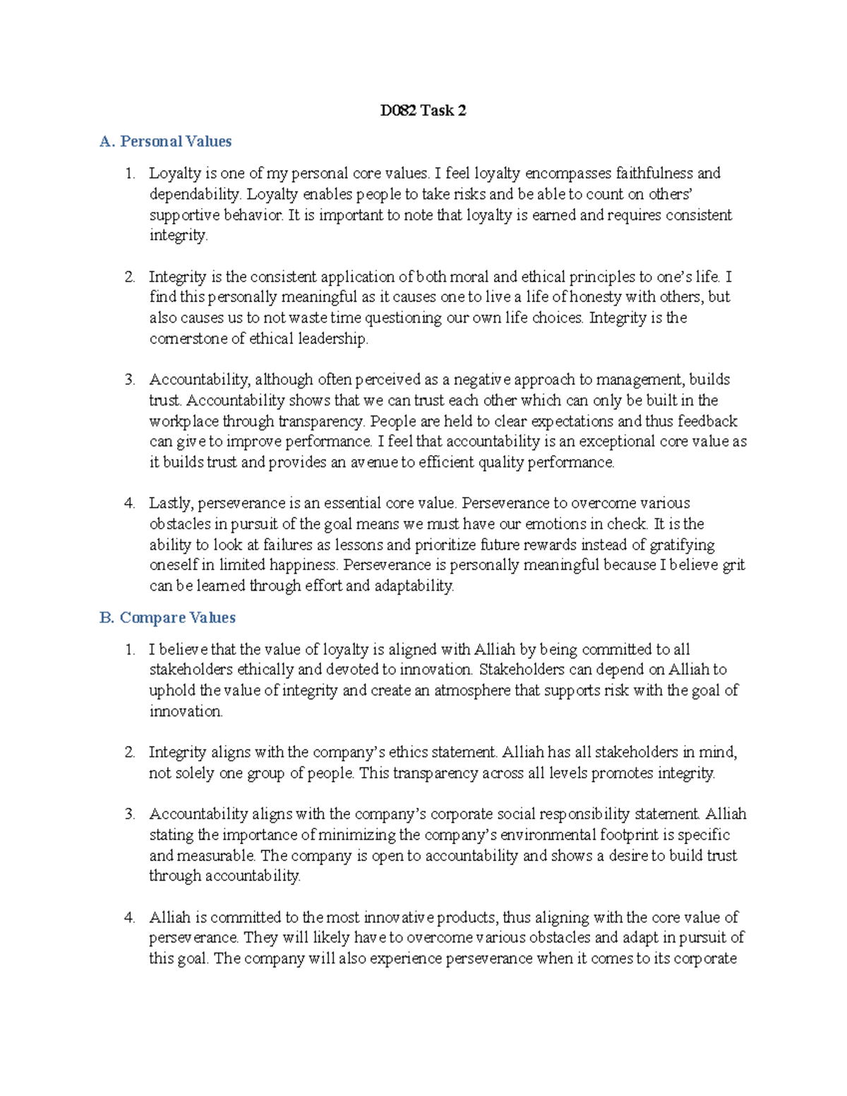 D082 Task 2 - Task 2 - D082 Task 2 A. Personal Values Loyalty is one of my personal core values ...