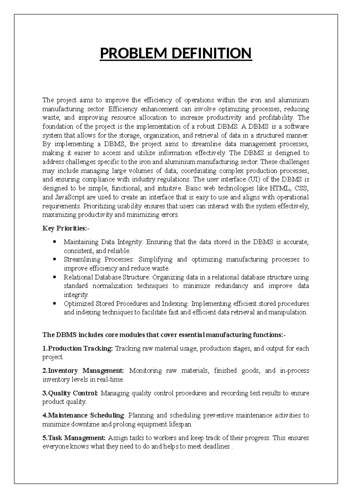 Problem Definition - PROBLEM DEFINITION The project aims to improve the ...