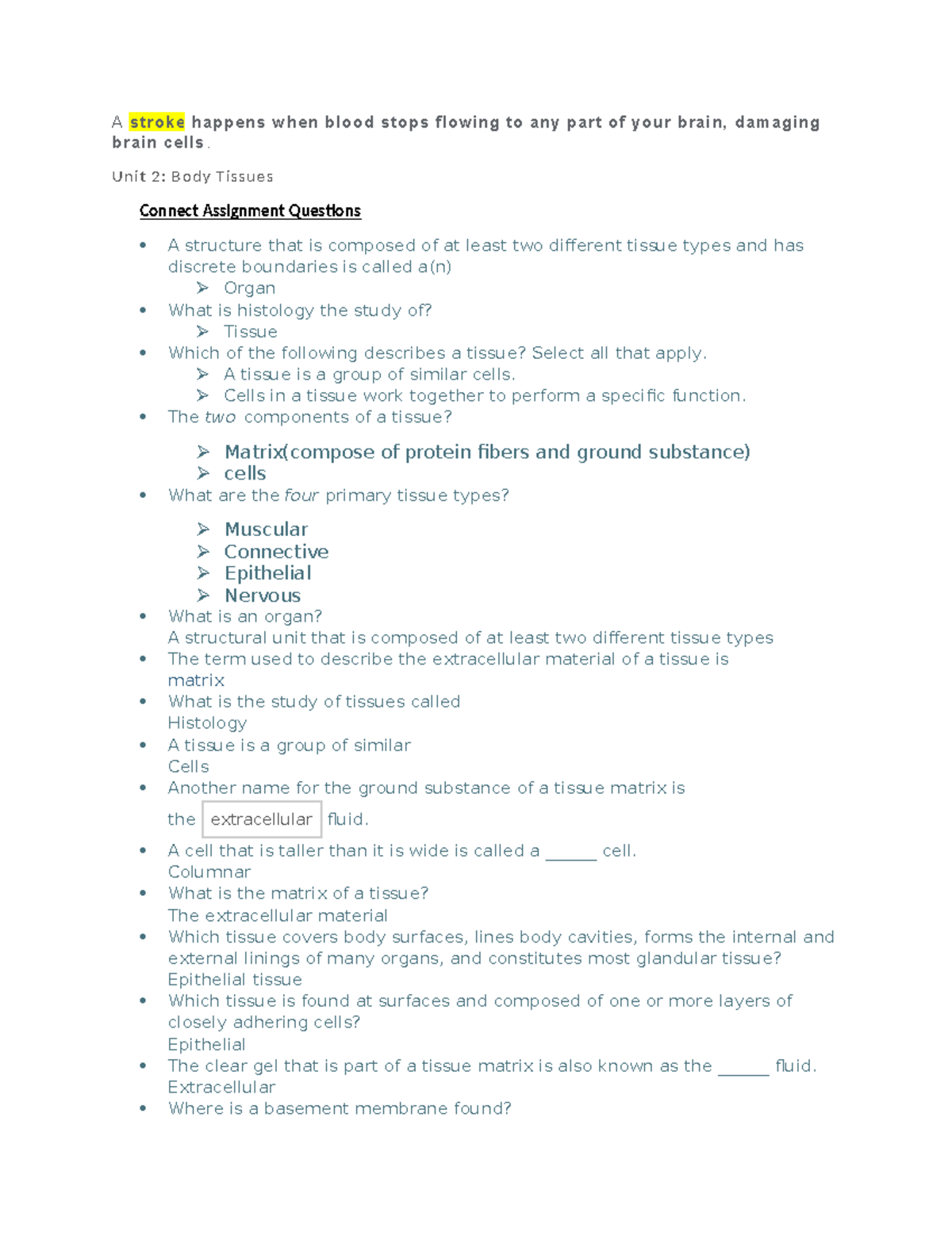 Connect assignment - A stroke happens when blood stops flowing to any ...