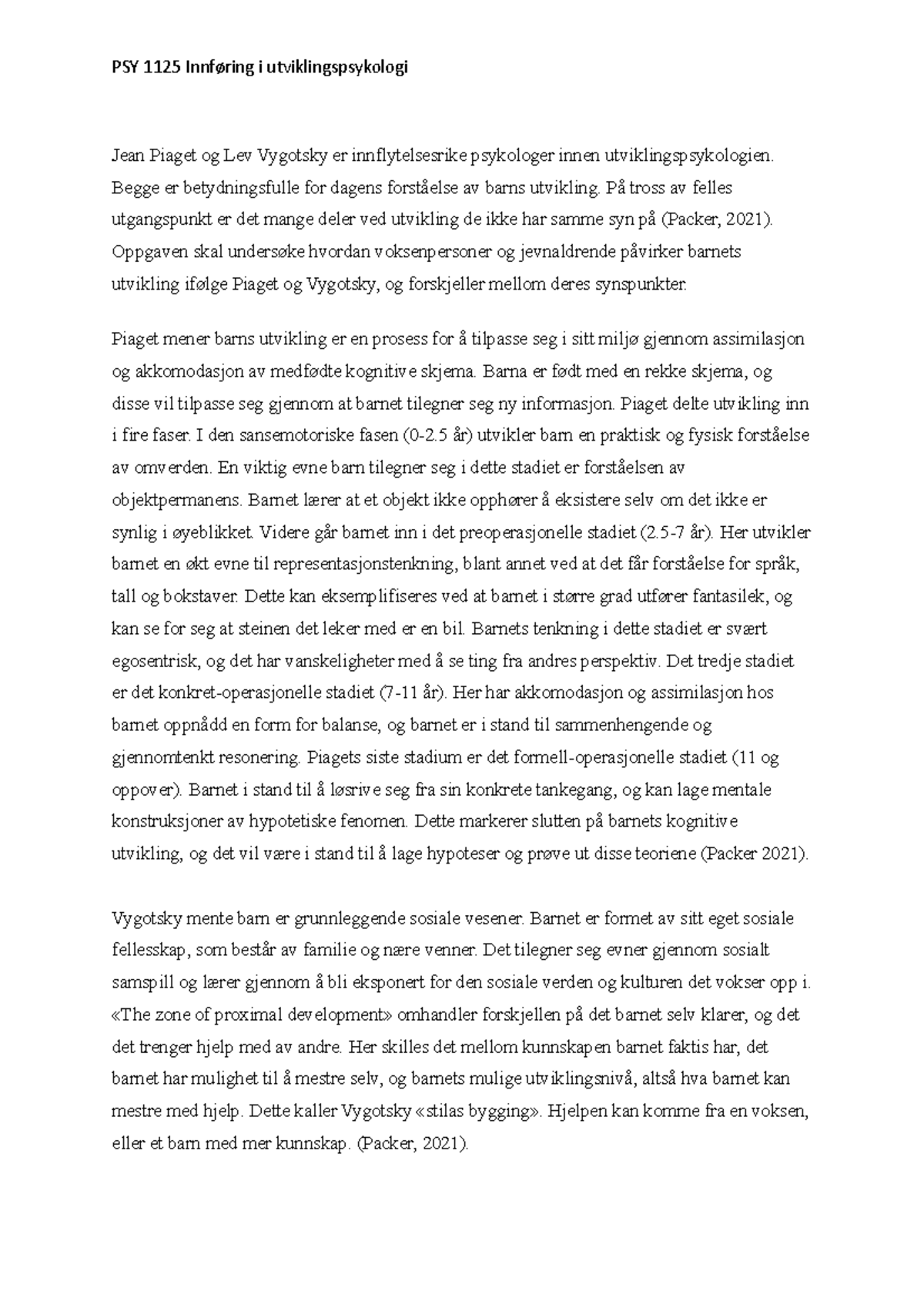 Obligatorisk oppgave, utvikling - PSY 1125 Innføring i utviklingspsykologi Jean Piaget og Lev ...