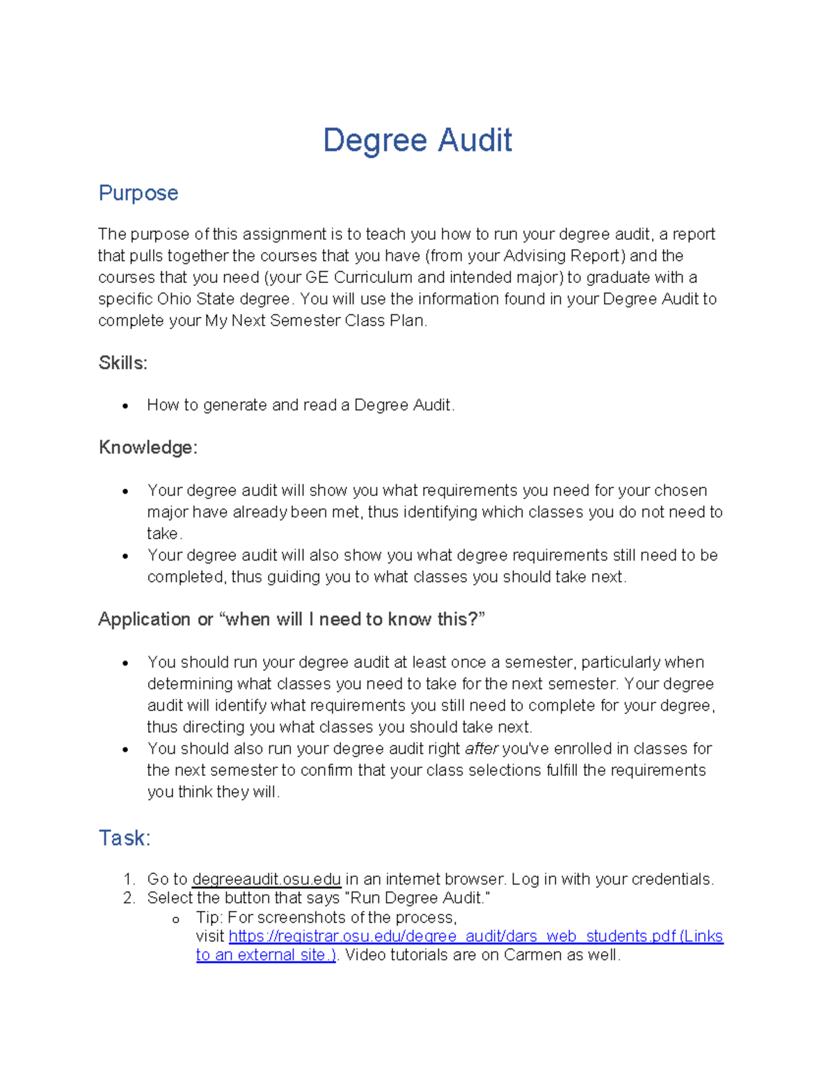 Degree Audit Worksheet - Degree Audit Purpose The purpose of this assignment is to teach you how ...