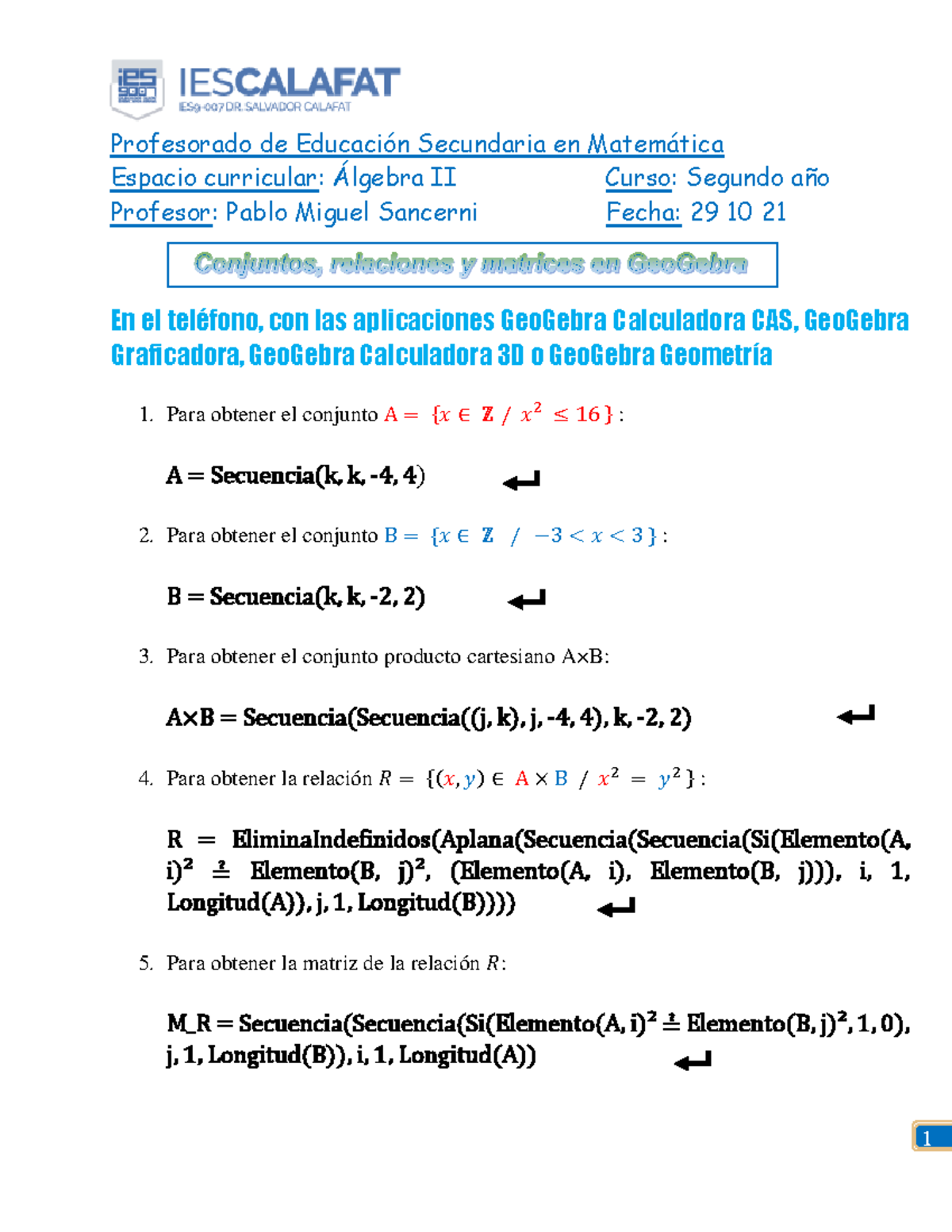 Conjuntos, relaciones y matrices en Geo Gebra - Espacio curricular ...