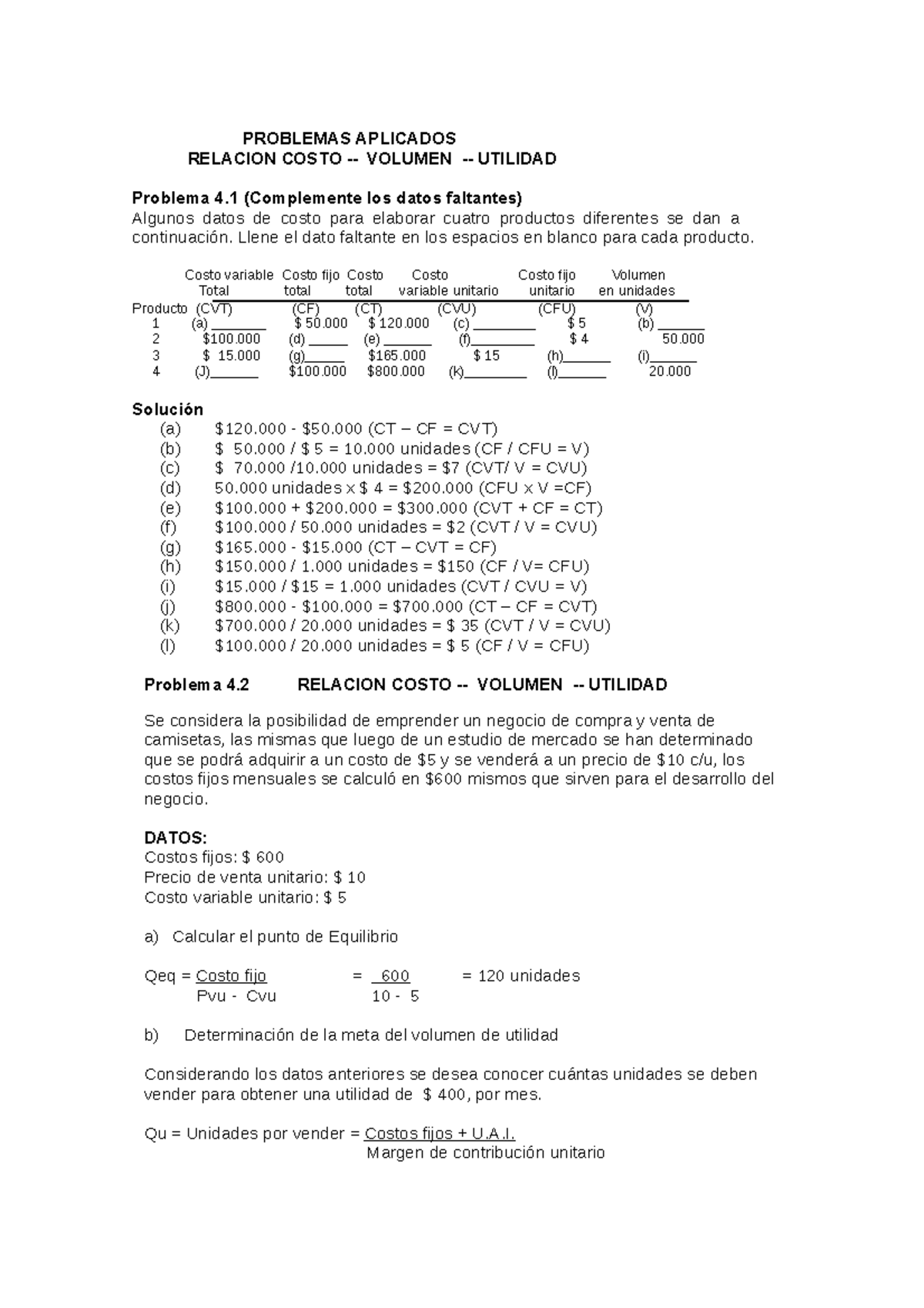 392826472 Ejerc Resueltos Costo Volumen Utilidad pdf - PROBLEMAS APLICADOS RELACION COSTO ...