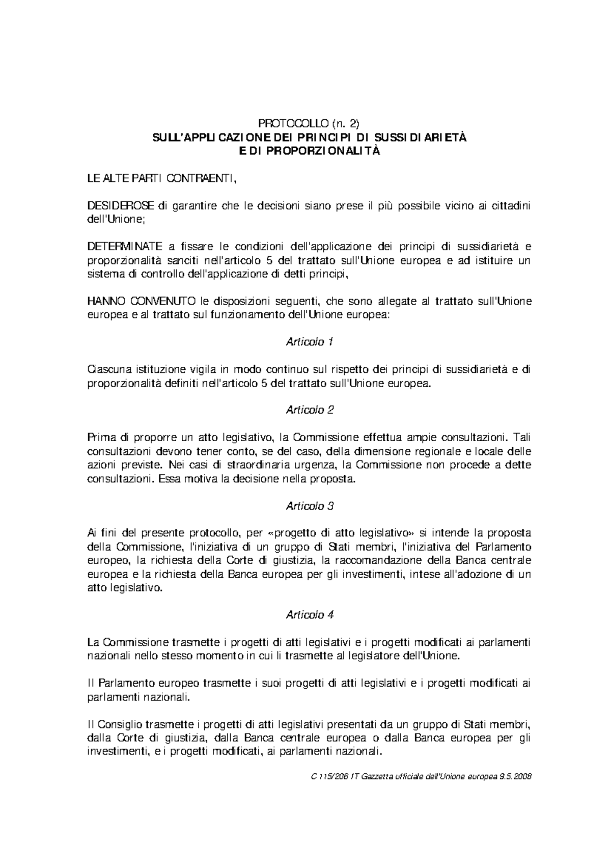 Protocollo n.2 - PROTOCOLLO (n. 2) SULL'APPLICAZIONE DEI PRINCIPI DI ...
