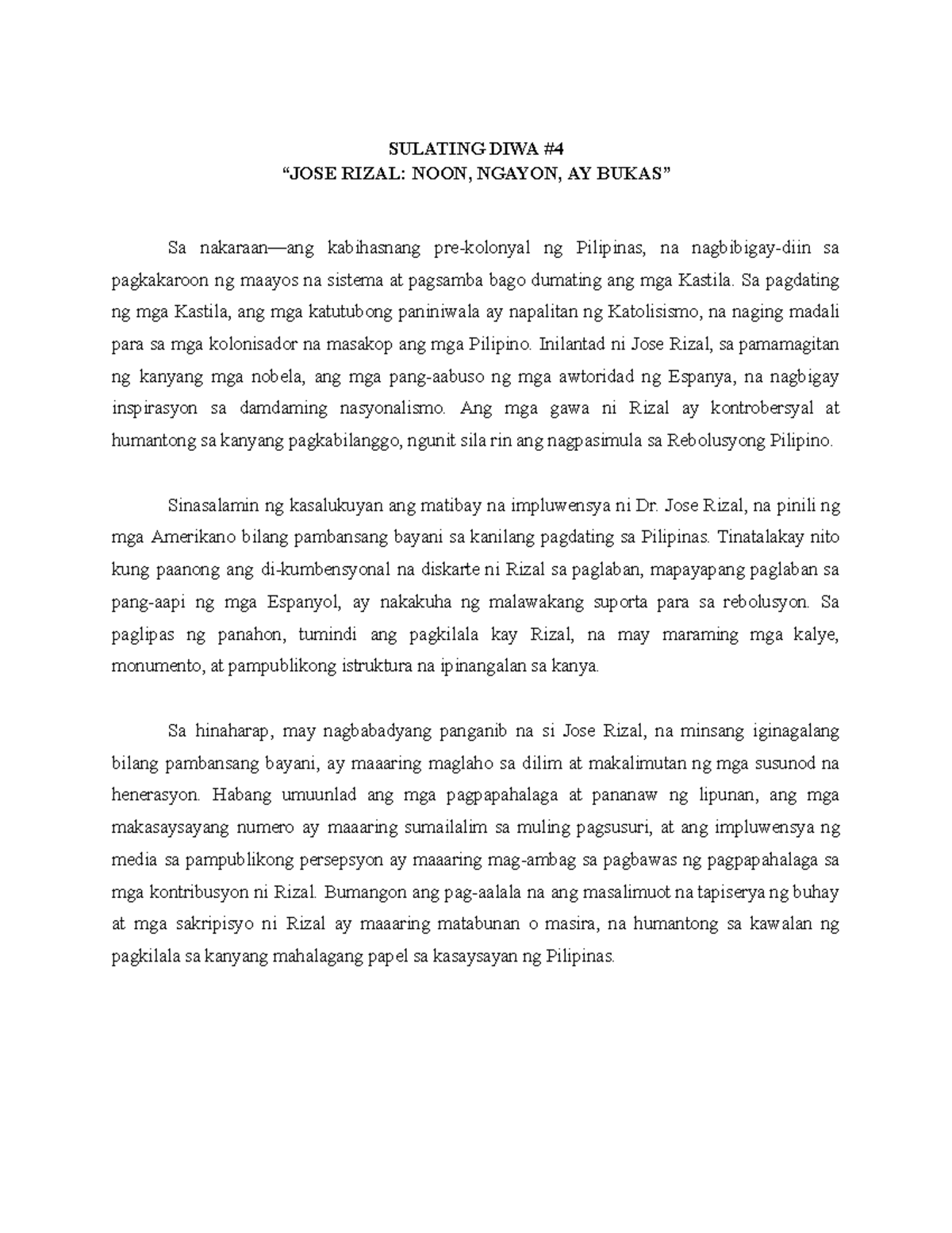 “JOSE Rizal NOON, Ngayon, At Bukas” - SULATING DIWA “JOSE RIZAL: NOON ...