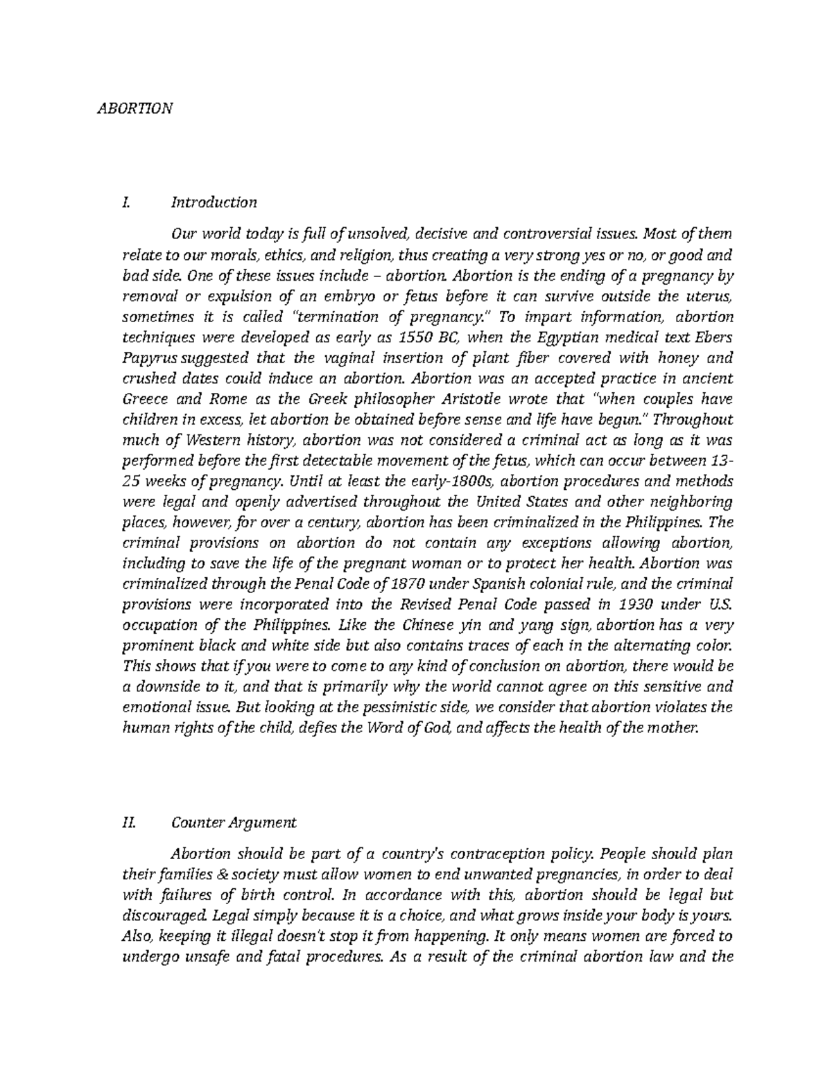 Abortion Position Paper - ABORTION I. Introduction Our world today is ...