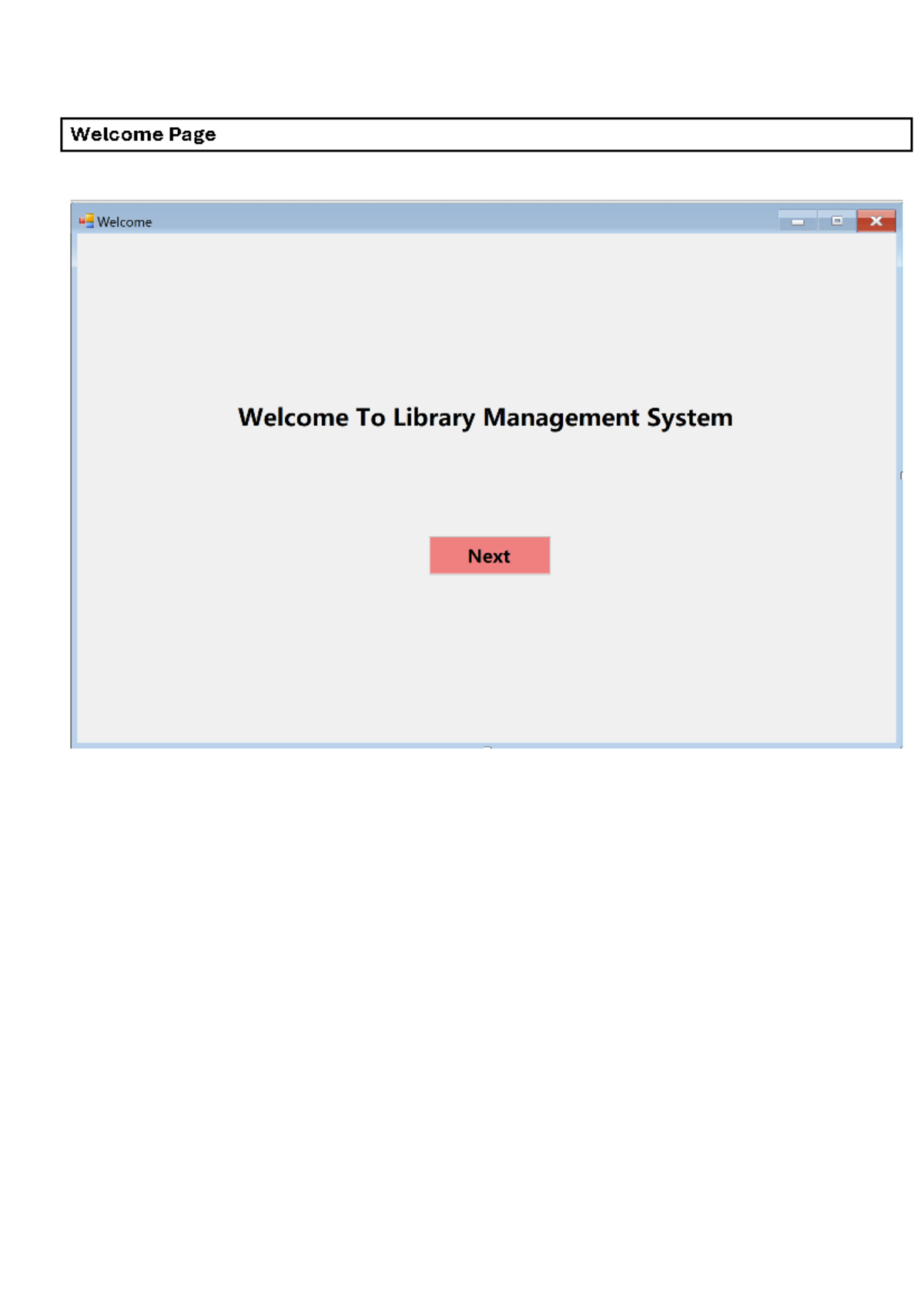 Sample - Welcome Page Coding – Welcome Form using System; using System ...