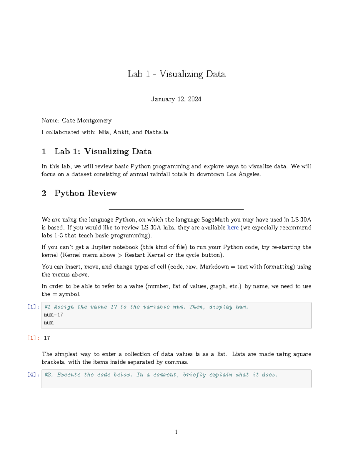 Lab 1 - Visualizing Data - Lab 1 - Visualizing Data January 12, 2024 Name: Cate Montgomery I ...