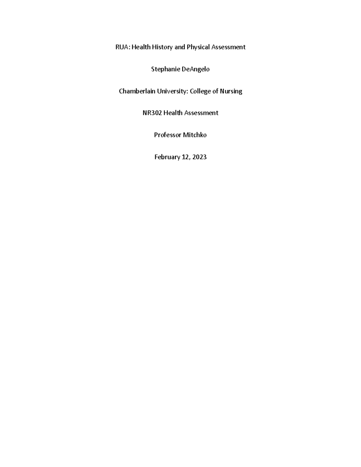 NR302 RUA Health Assessment Paper RUA Health History And Physical Assessment Stephanie nr302-rua-health-assessment-paper-rua-health-history-and-physical-assessment-stephanie
