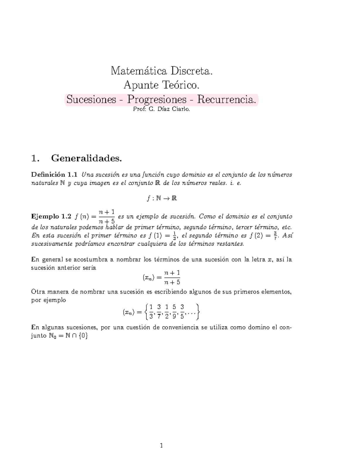 3 - Apunte de clase sobre Recurrencia, Sucesiones y Progresiones - Matem ́atica Discreta. Apunte ...