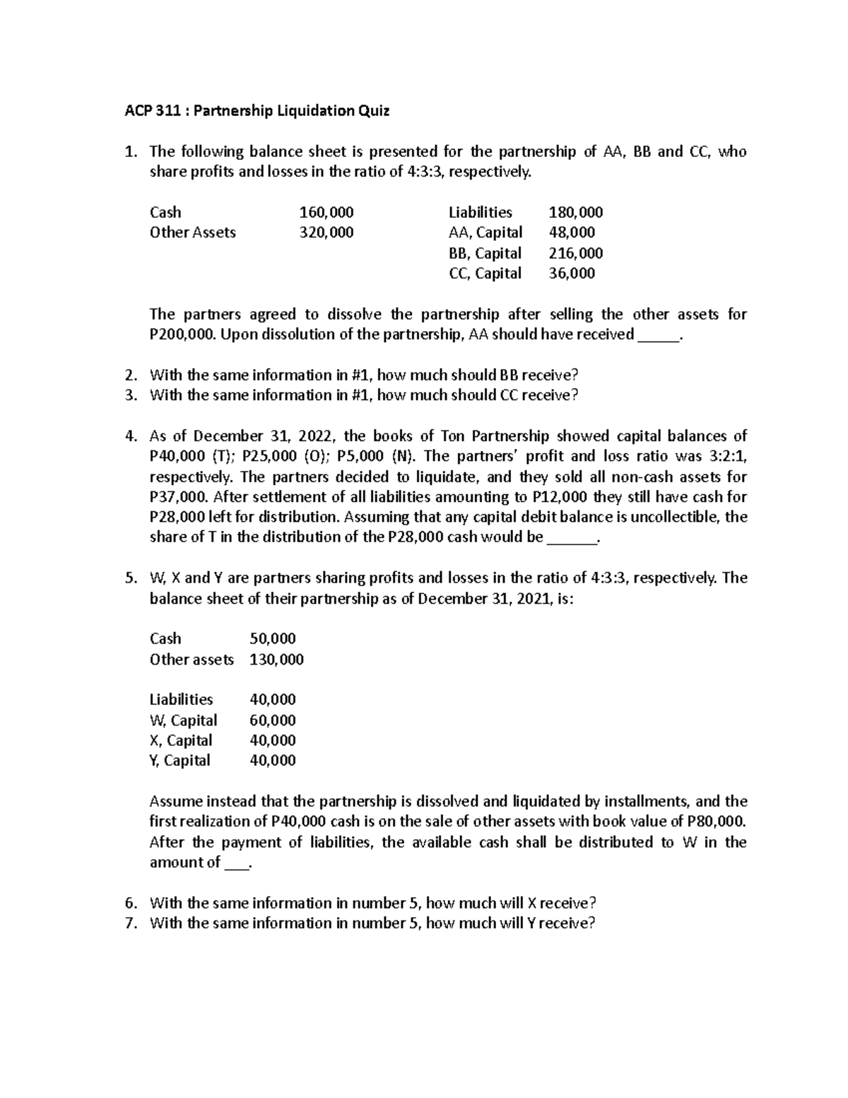 Partnership Liquidation Quiz - Cash 160,000 Liabilities 180, Other ...