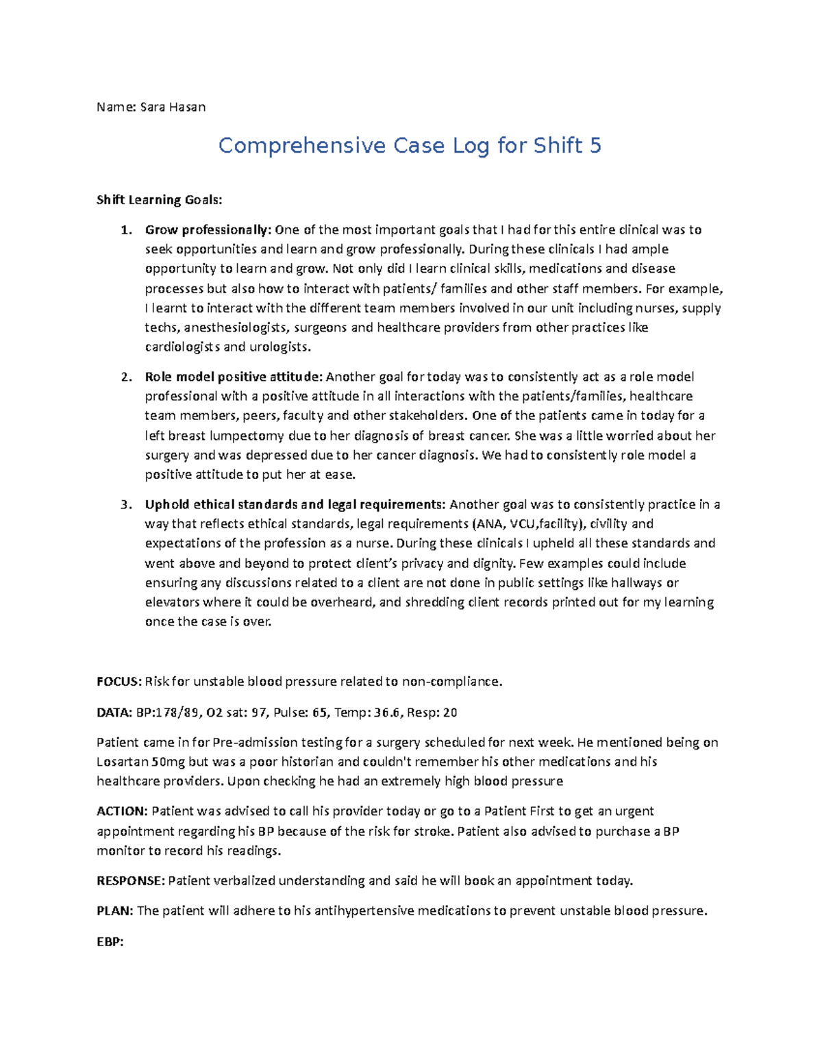 Case log 5 - Case log on clinical shift - Name: Sara Hasan ...