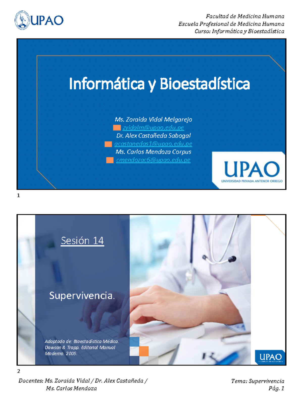 MEHU 608 U2 T14 Supervivencia - Tema: Supervivencia Escuela Profesional de Medicina Humana Curso ...