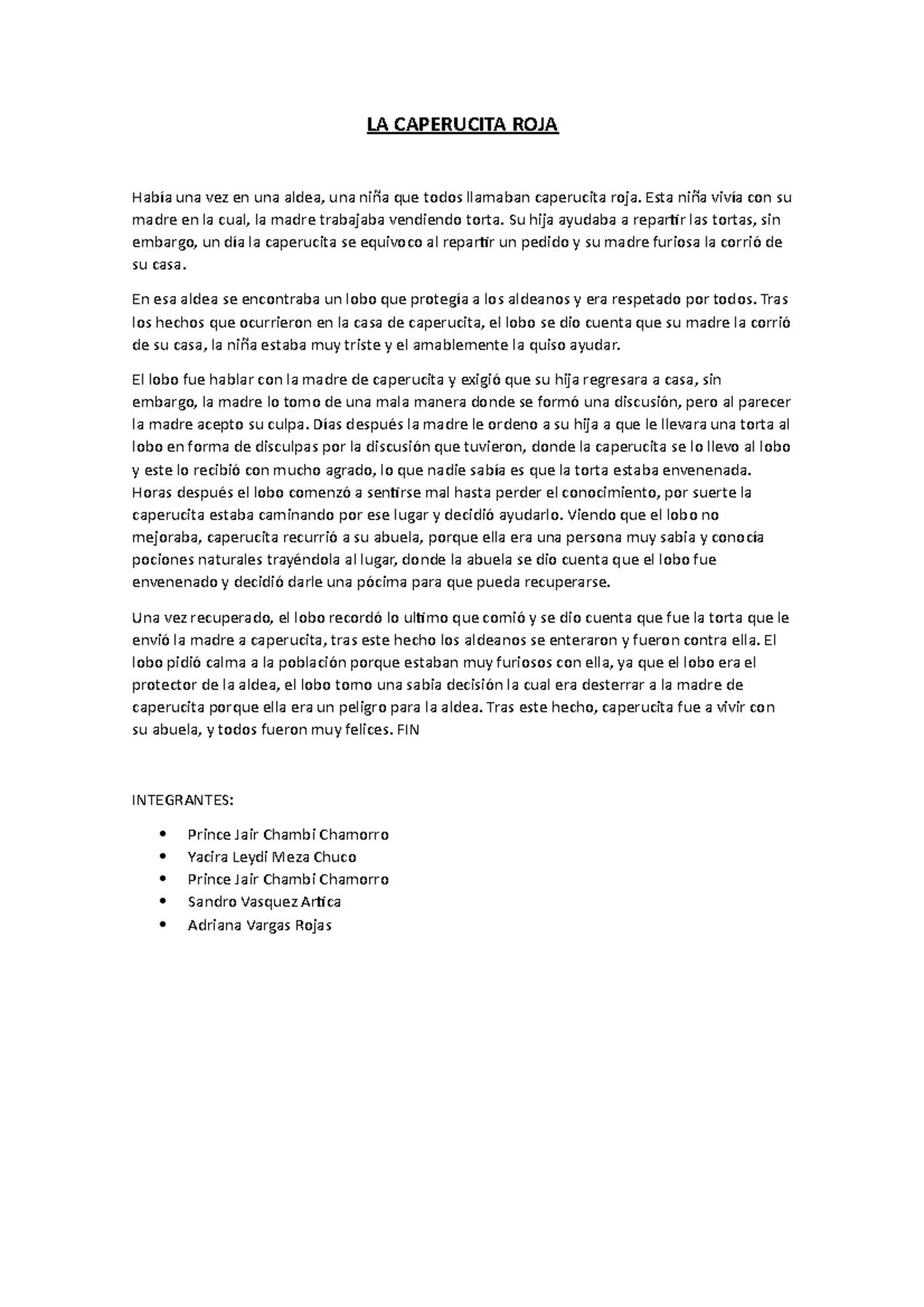 Caperucita ROJA - TRABAJO HECHO - LA CAPERUCITA ROJA Había una vez en ...