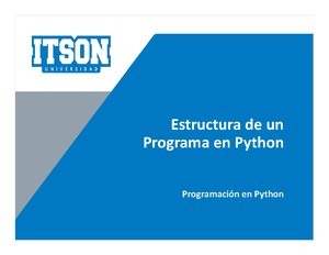 Estructura de un Programa en Python - Estructura de un Programa en Python Programación en Python ...