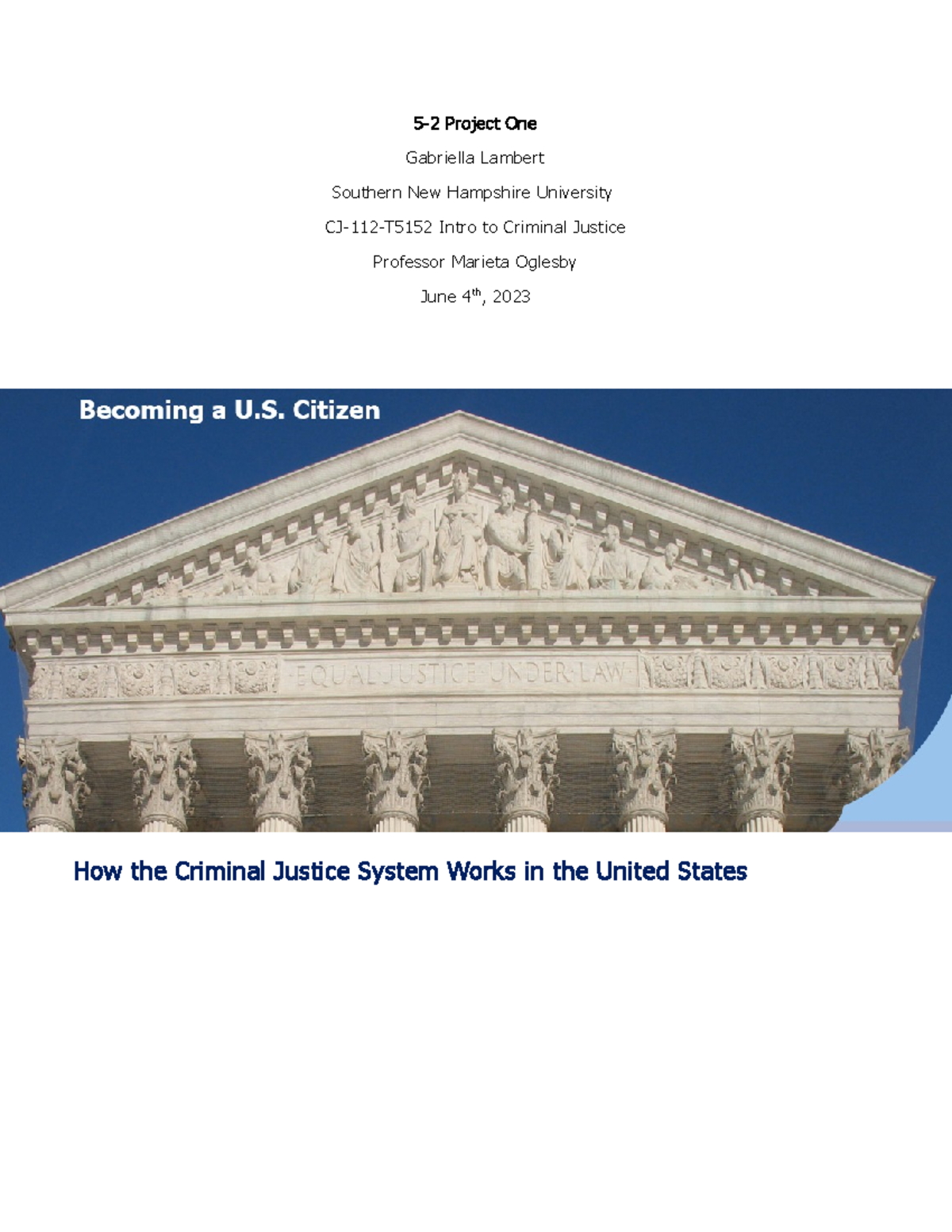 CJ 112 Project One Template - CJ-112 - SNHU - Studocu