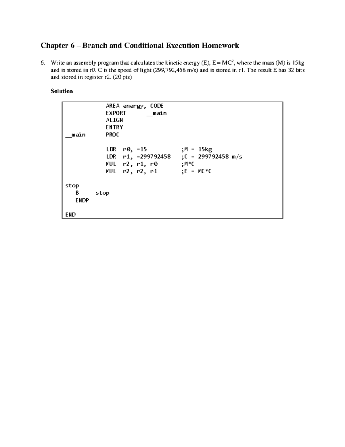 Ch 6 HW Solns - hwk - Chapter 6 – Branch and Conditional Execution Homework Write an assembly ...