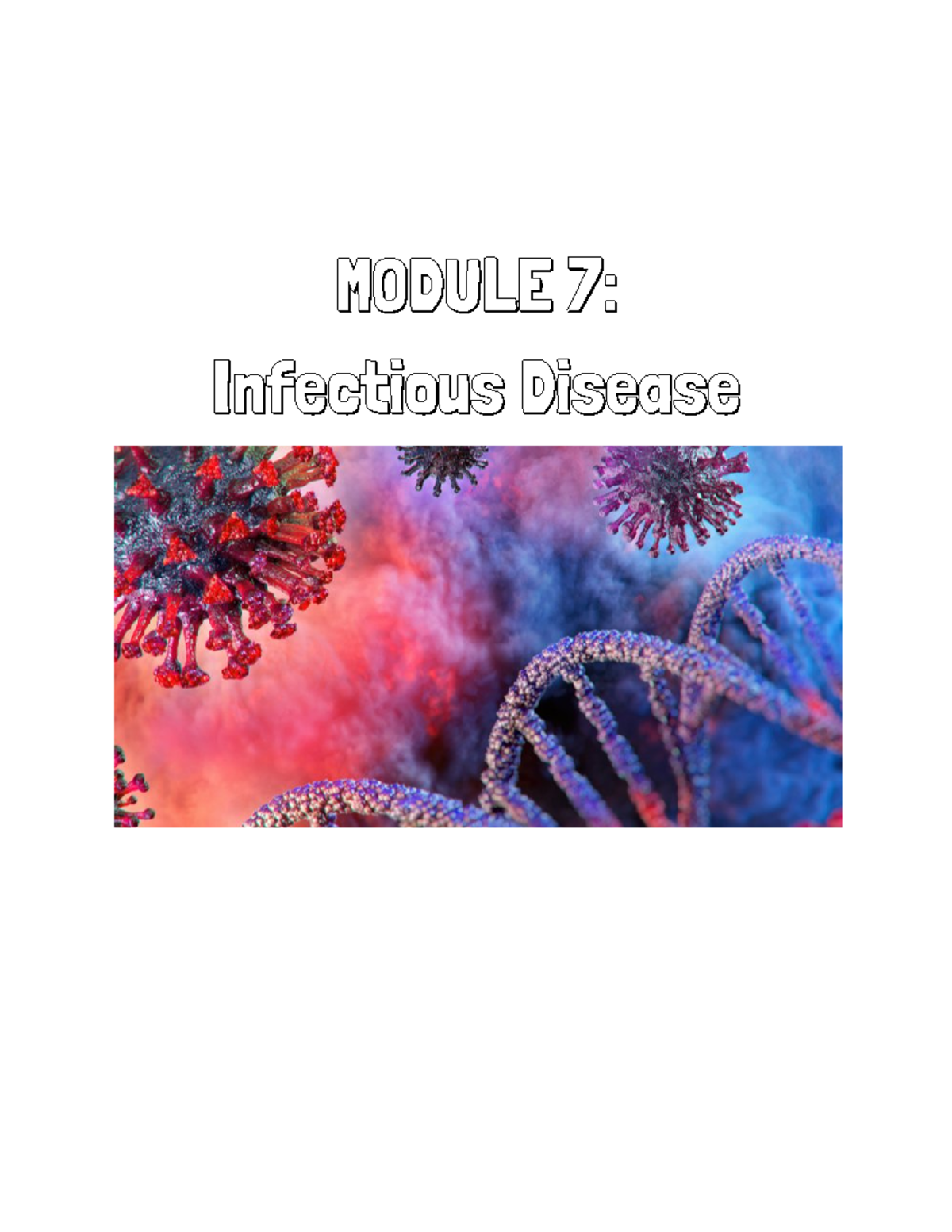 BIO- Module 7- Infectious disease - MODULE 7: Infectious Disease CA OF CI DIES IQ1: How are ...